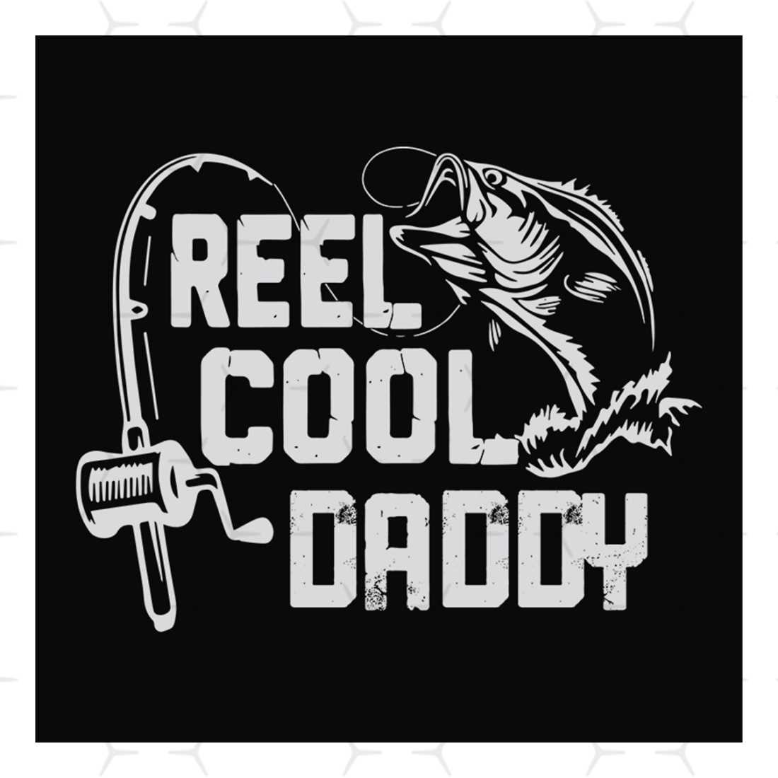 Reel Cool Daddy Svg, Fathers Day Svg, Fishing Dad Svg, Dad S | Inspire ...