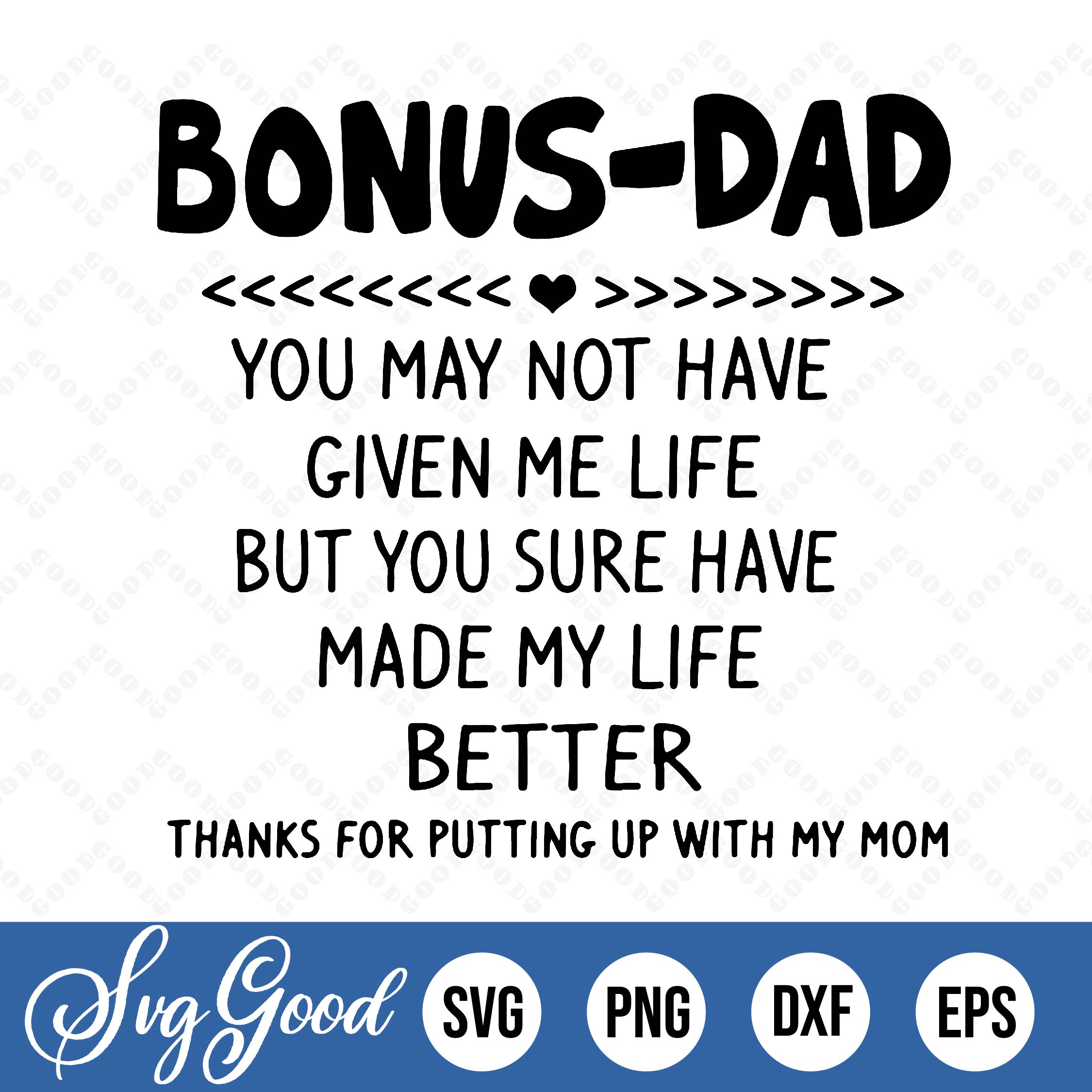 Bonus Dad Png Svg, Funny Bonus Dad Saying Png Svg,Step Dad P | Inspire ...