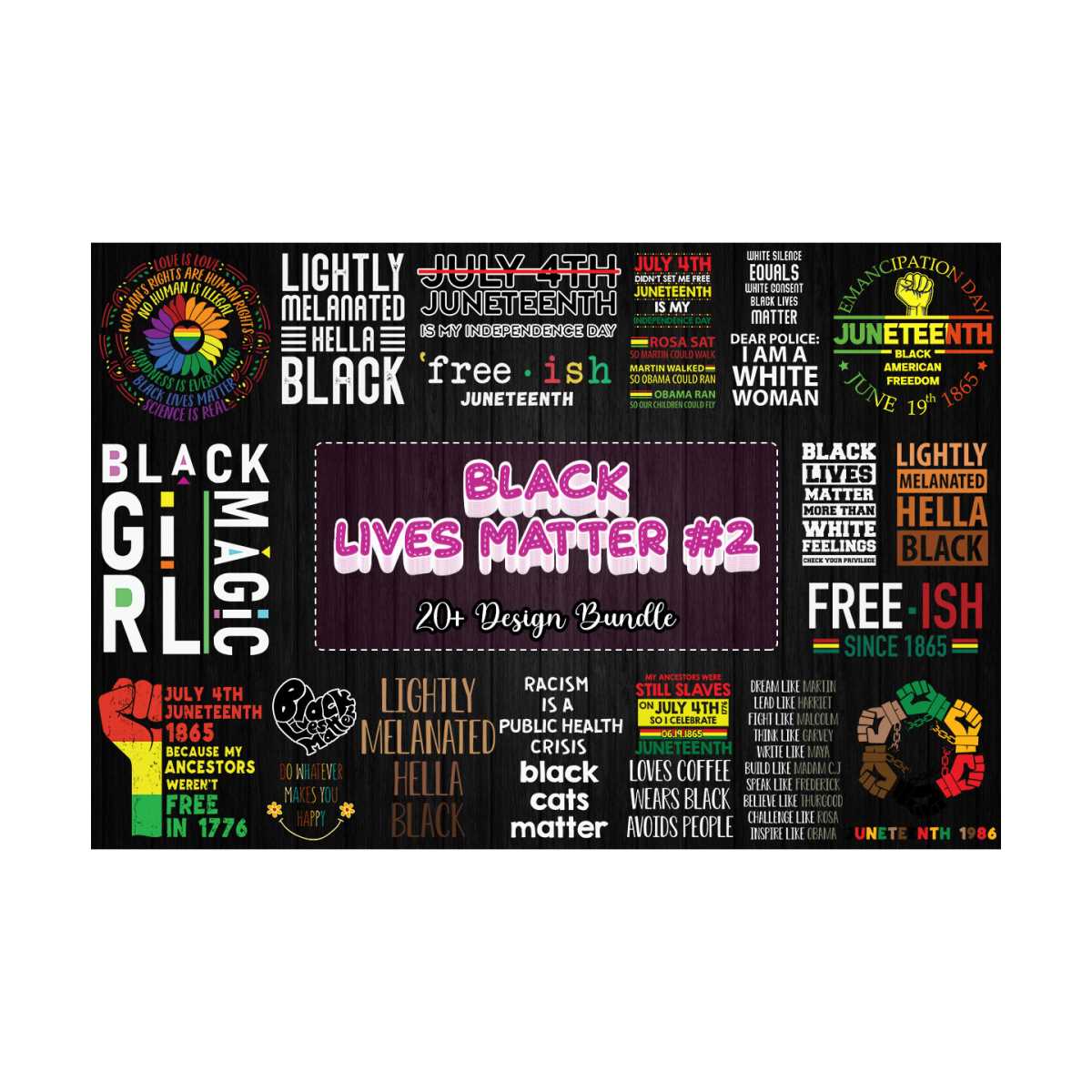 20 Designs Black Lives Matter Bundle Svg, Juneteenth Svg, Fr - Inspire ...