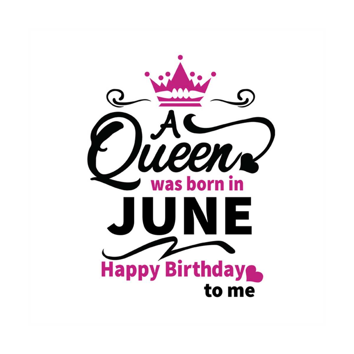 A queen was born in june happy birthday to me svg, birthday | Inspire ...