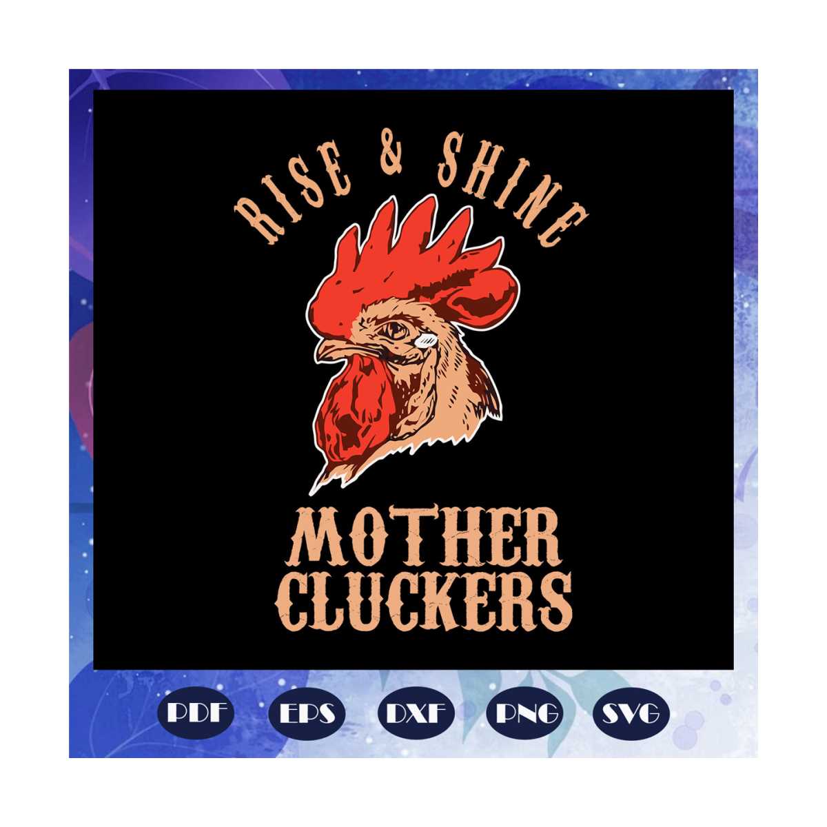 Rise and shine mother cluckers svg, rooster svg, farmhouse s | Inspire ...