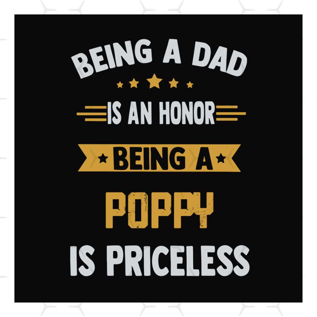Being a dad is an honor being a poppy is priceless,fathers d | Inspire ...