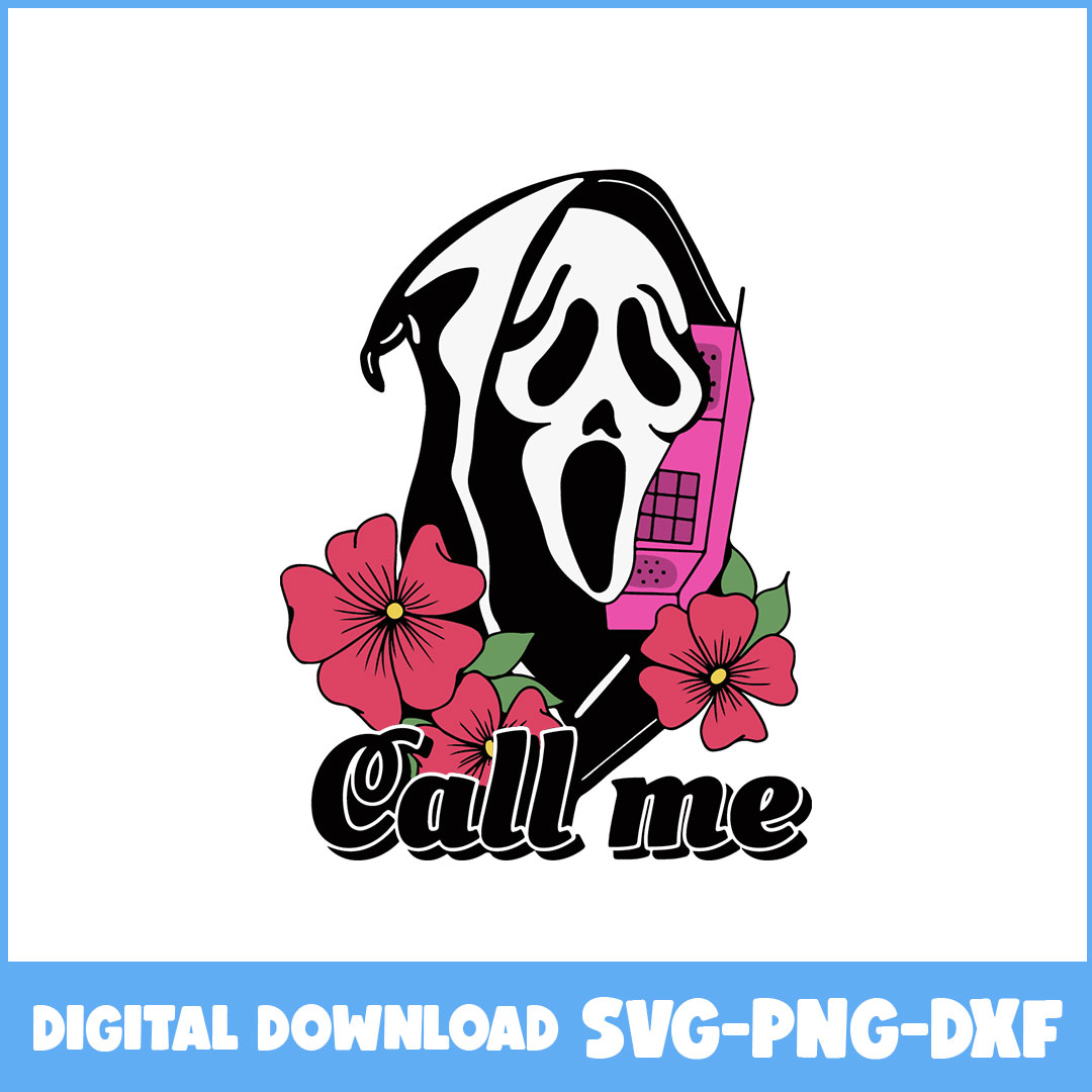 Ghostface Call Me Svg, Ghostface Svg, Flower Svg, Horror Svg | Inspire ...