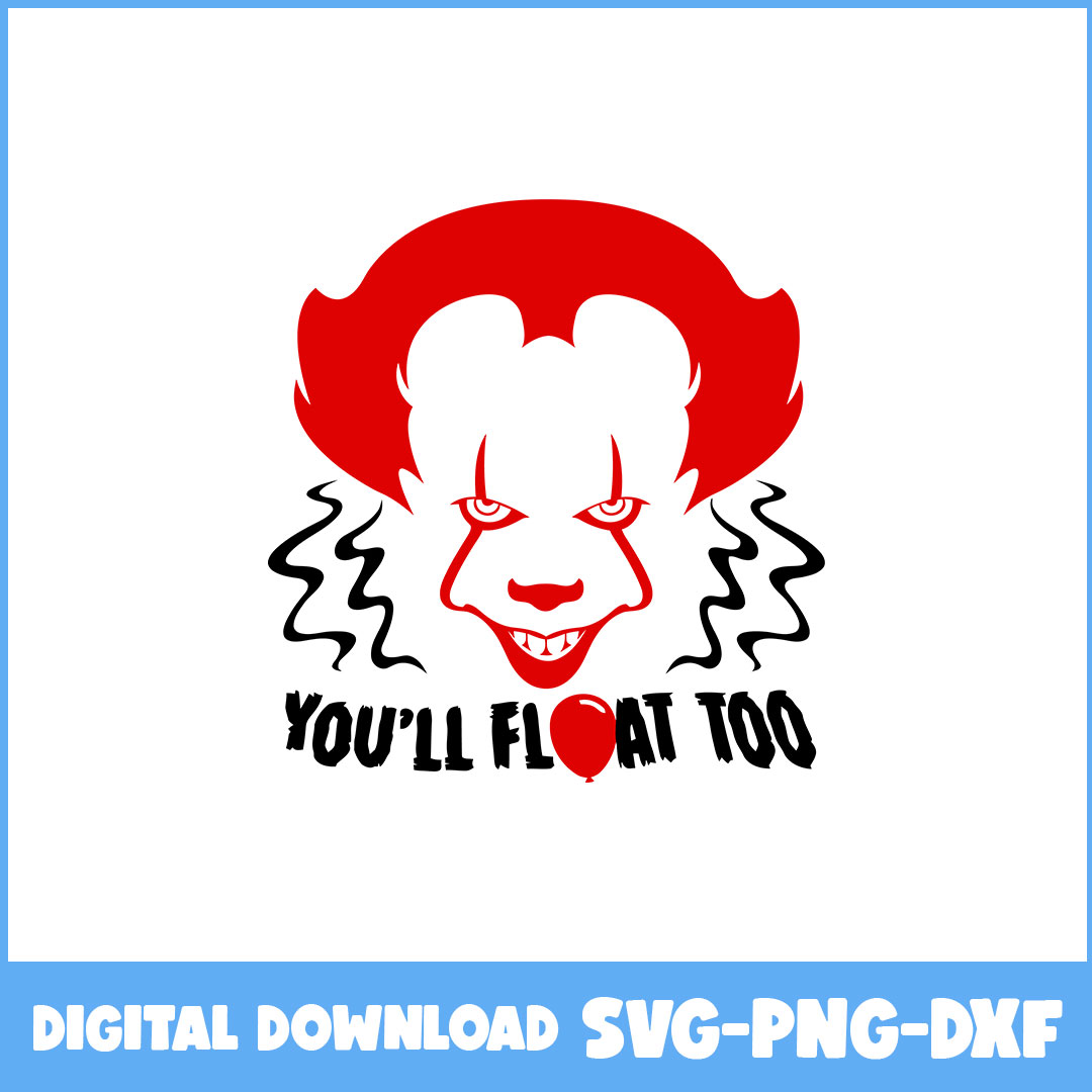 You'll Float Too Svg, Scary Clown Svg, Pennywise Svg, Clown - Inspire ...