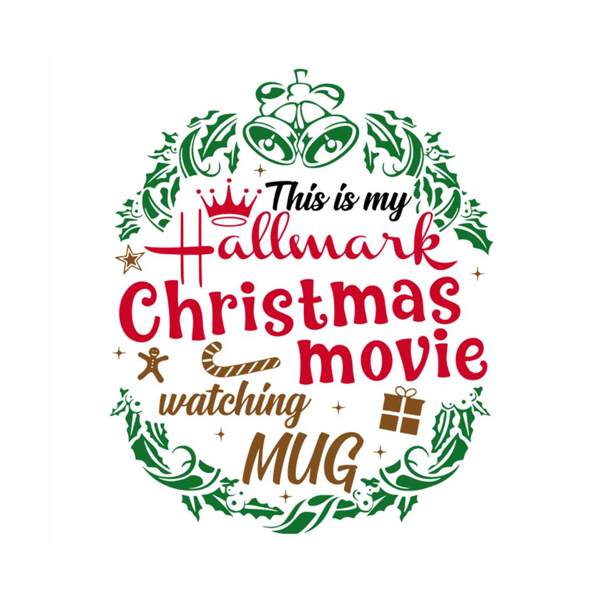 This Is My Hallmark Christmas Movie Watching Mug Svg, Christ | Inspire ...