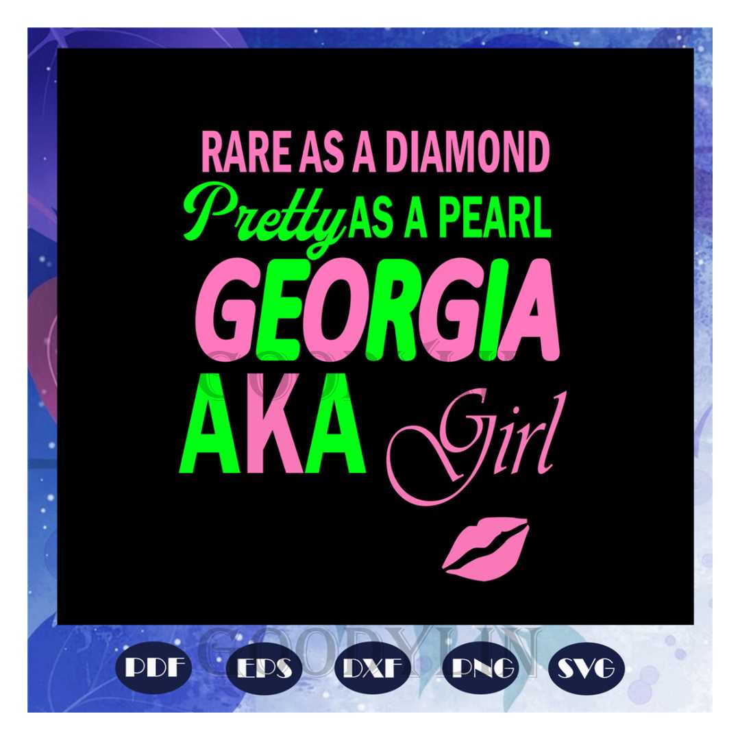 Rare as a diamond pretty as a pearl georgia aka girl, aka so - Inspire ...