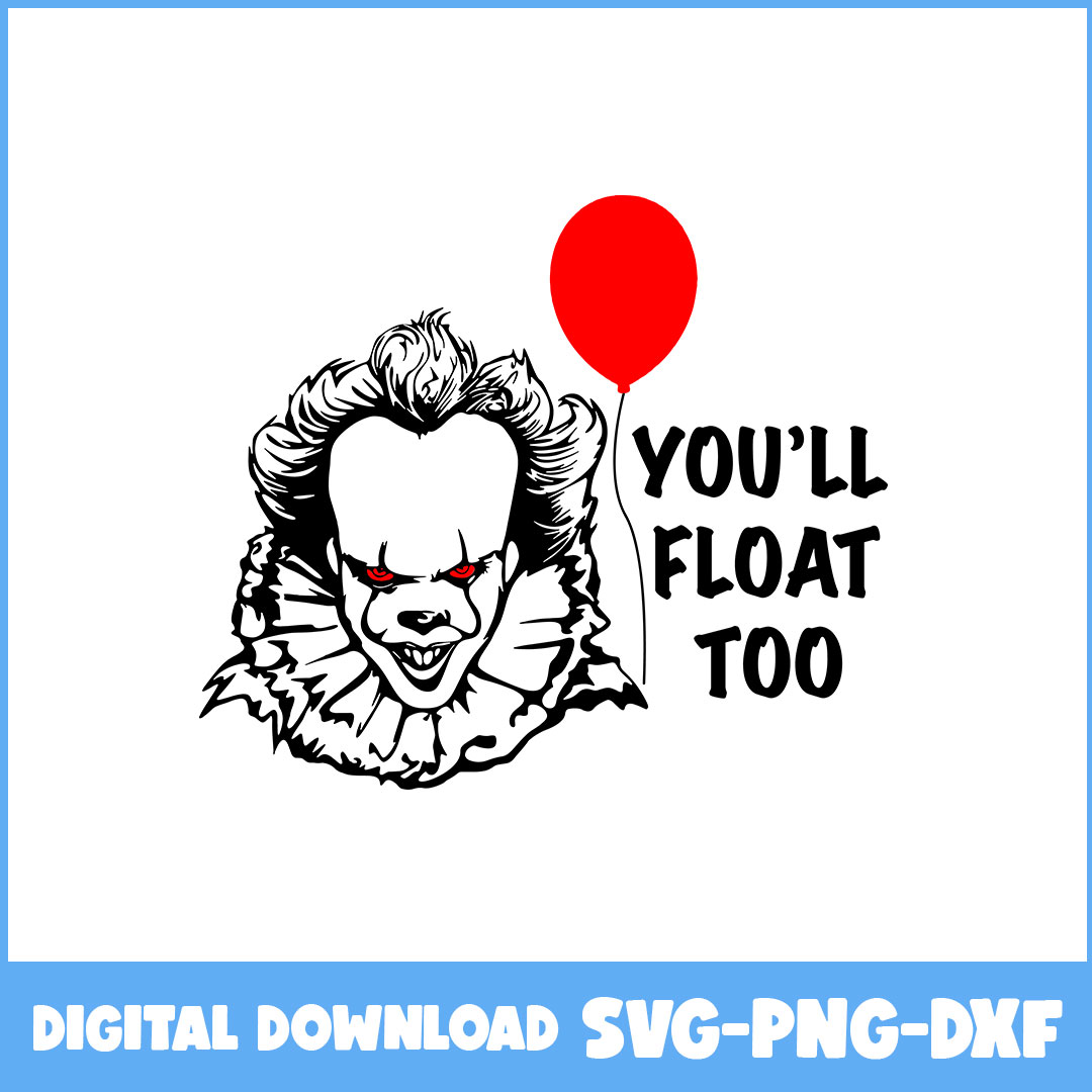 You'll Float Too Svg, Pennywise Clown Svg, Pennywise Svg, Ho | Inspire ...