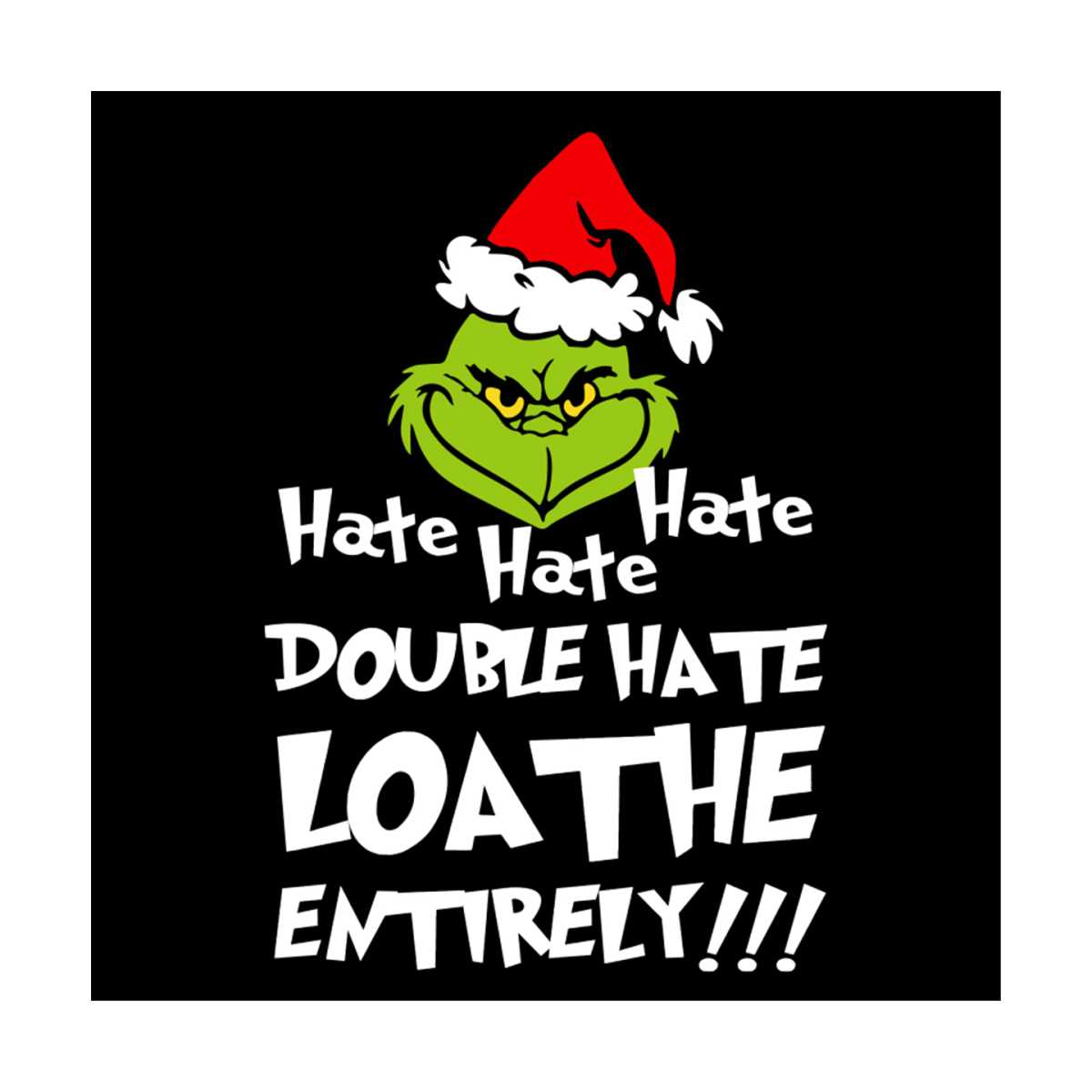 Hate Hate Hate Double Hate Loathe Entirely Svg, Hobbies Svg, | Inspire ...