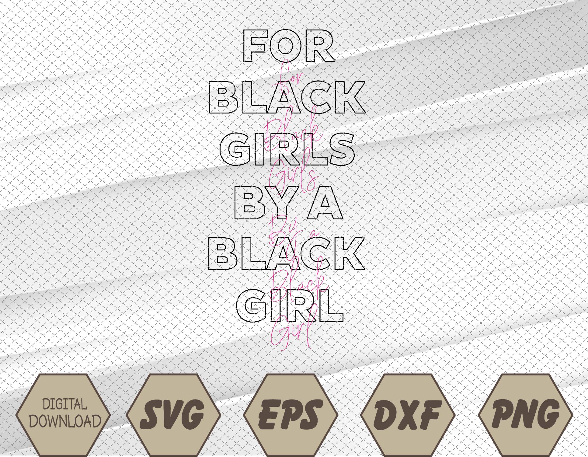 Cursive For Black Girls By a Black Girl Svg, Eps, Png, Dxf, | Inspire ...