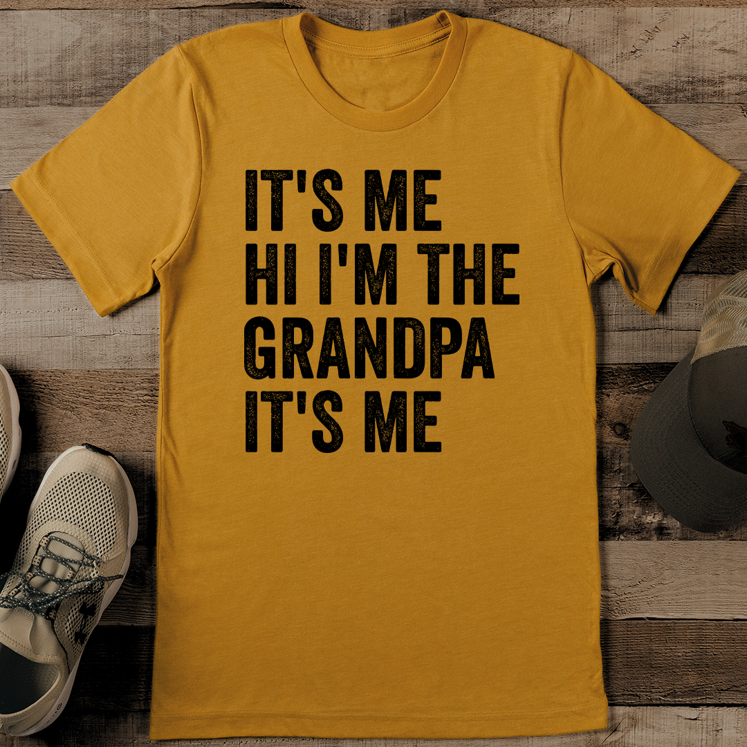 It's Me Hi I'm The Grandpa It's Me Tee - Inspire Uplift