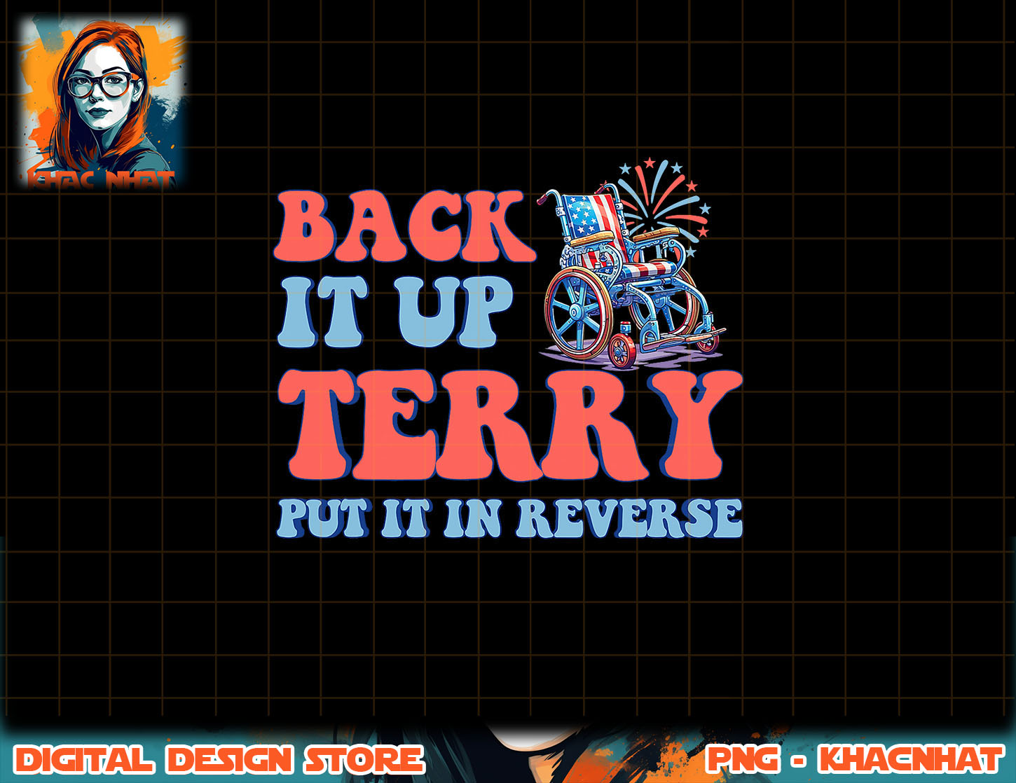 Funny 4th Of July Firework meme put it in reverse terry png, | Inspire ...