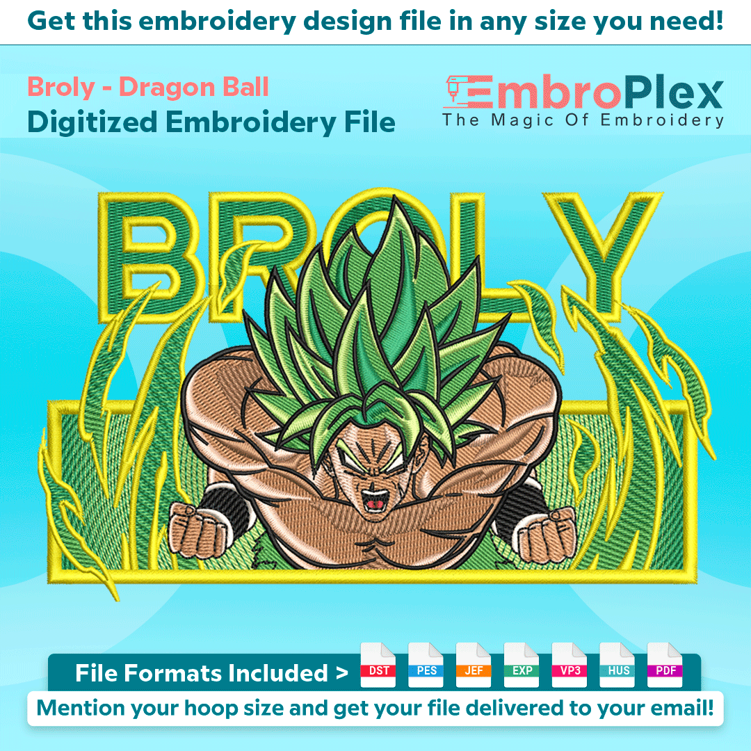 Broly From Dragon Ball Embroidery Design File | Inspire Uplift