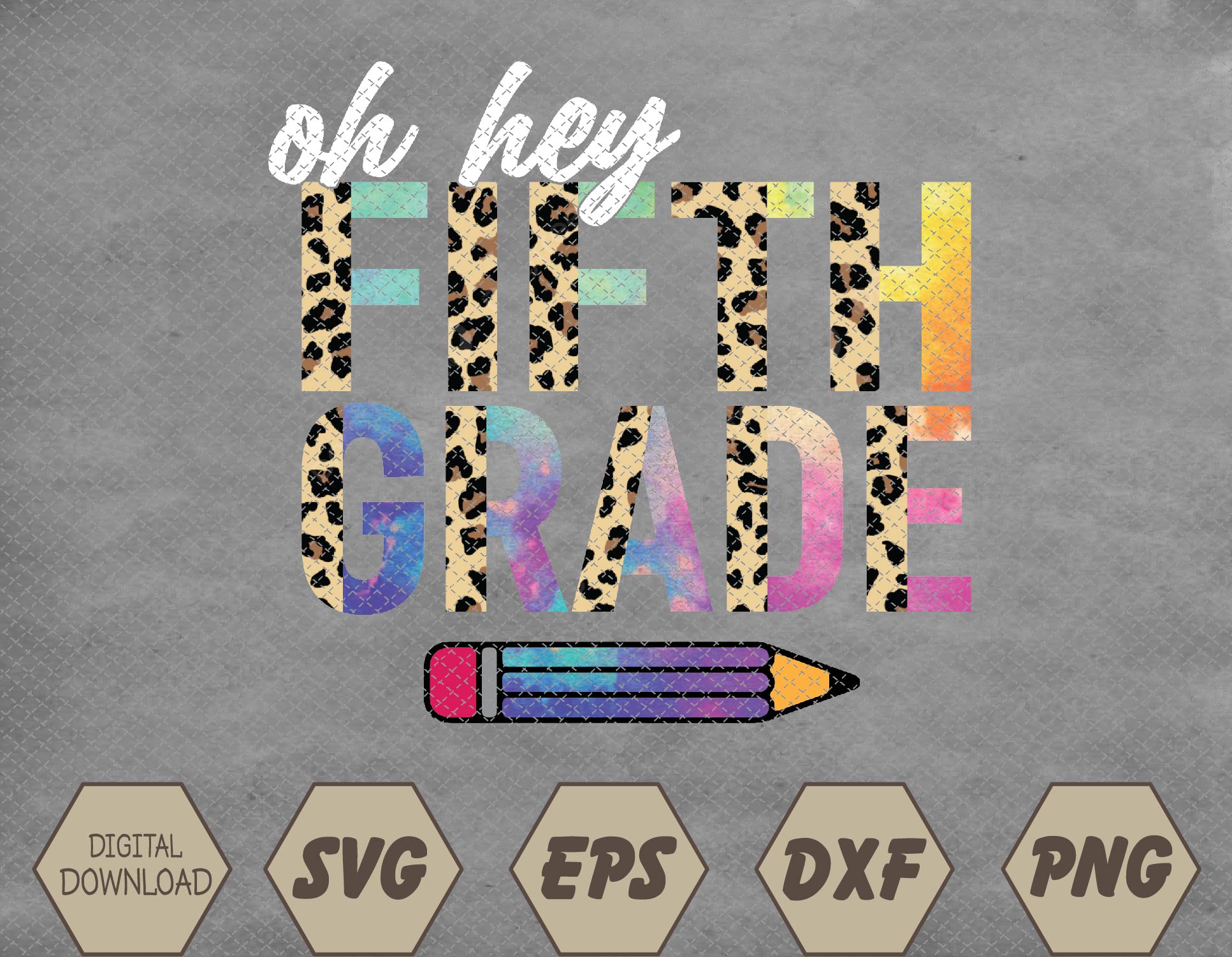 Oh Hey Fifth Grade Back to School Students 5th Grade Teacher | Inspire ...