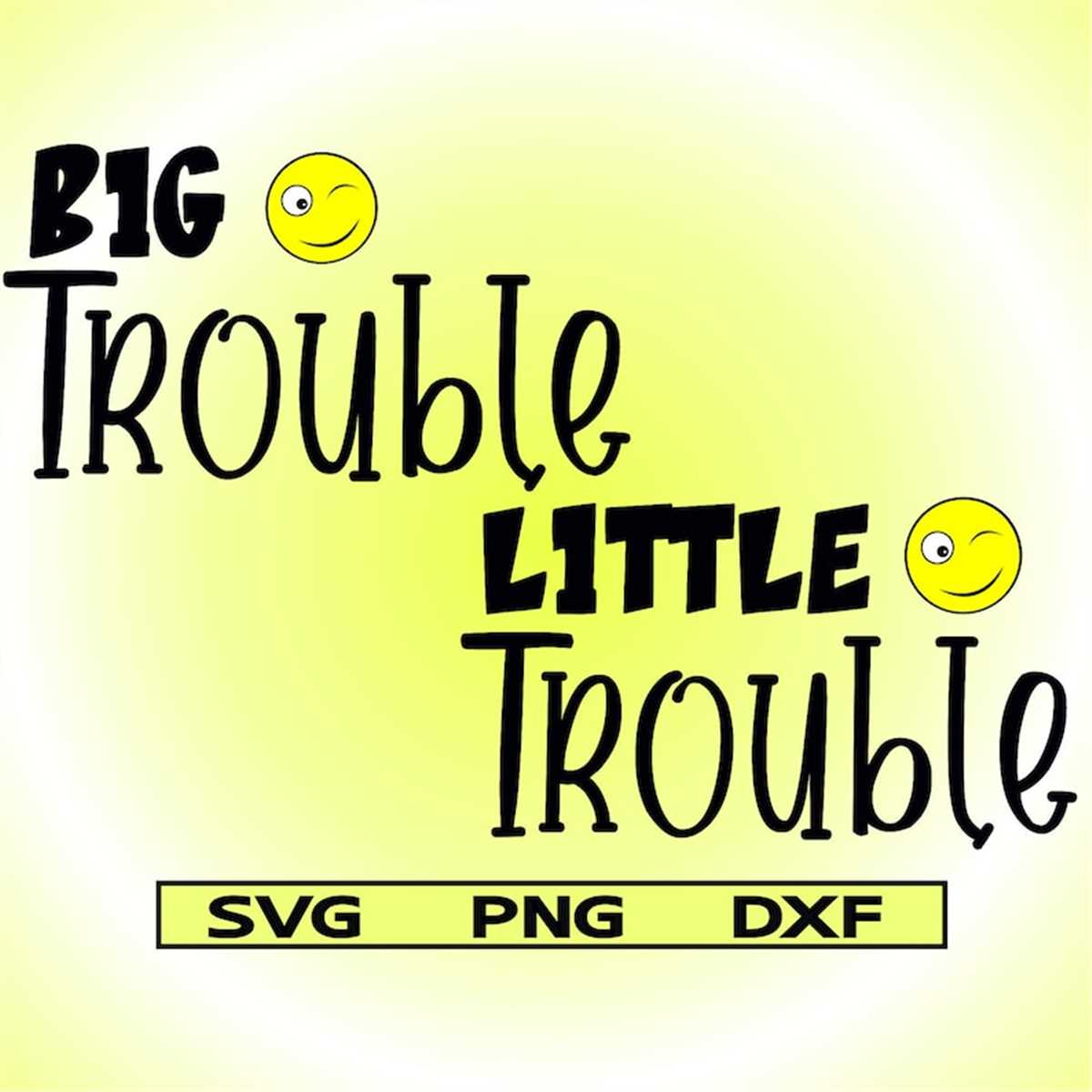 Big & Little Trouble SVG Bundle Emoji Funny Cut File Matchin | Inspire ...