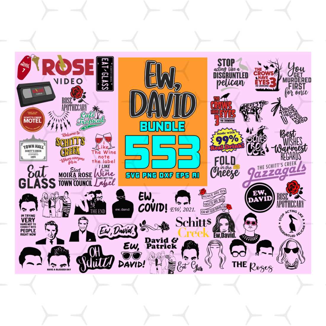 553 Files Ew David Bundle Svg, Movies Svg, David Rose Svg, T | Inspire ...
