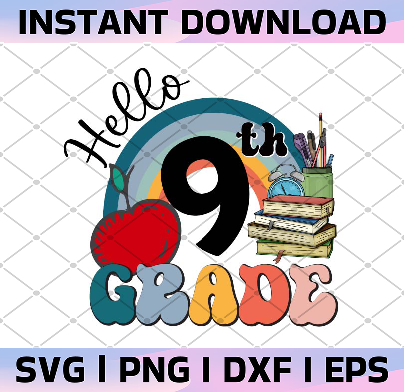 Hello Ninth Grade Rainbow SVG, Hello 9th Grade Svg, 9th Grad - Inspire ...