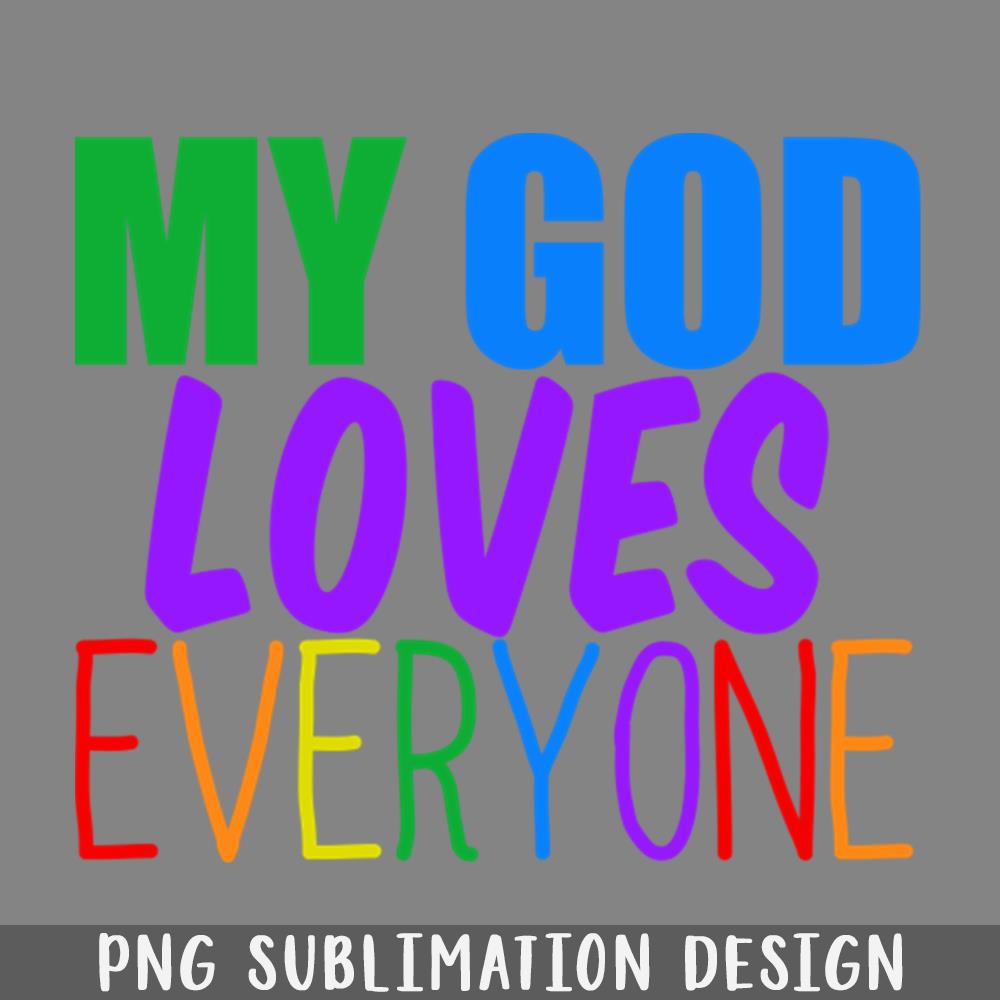 My God Loves Everyone PNG Download | Inspire Uplift