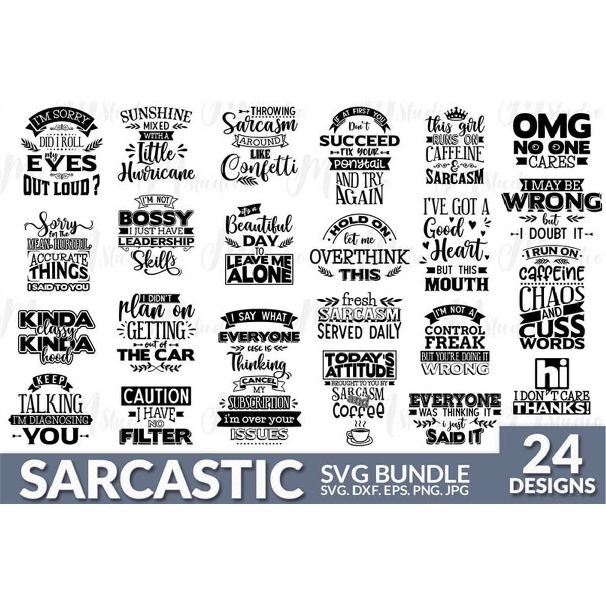 Sarcastic Svg Bundle Funny Svg Bundle Sarcastic Quotes Svg Inspire Uplift