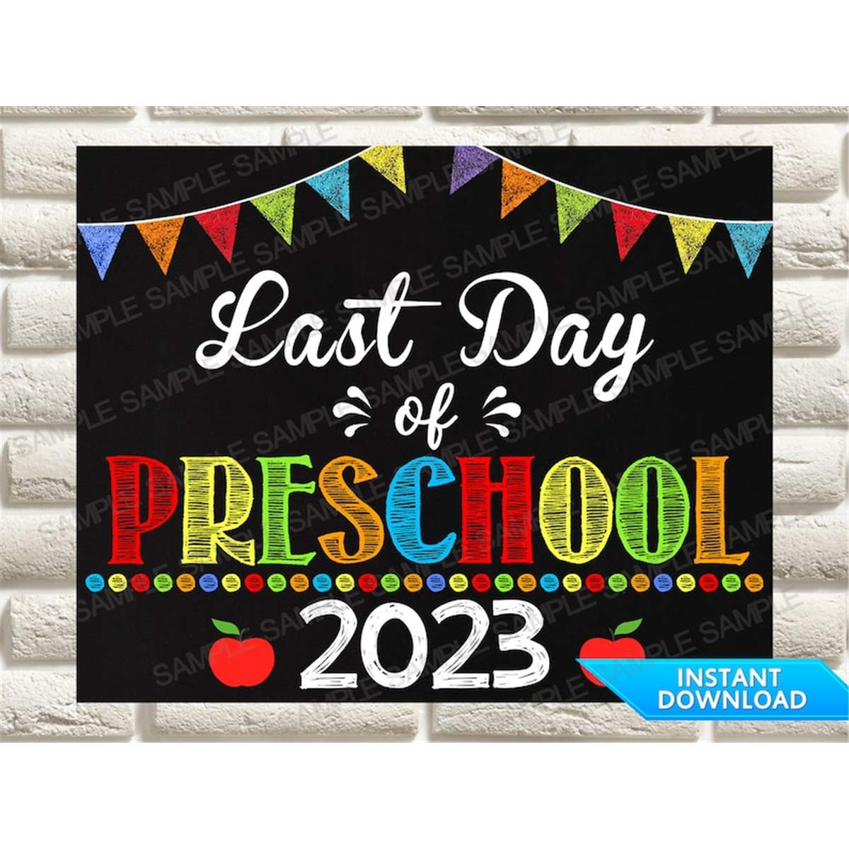 Last Day of Preschool Sign, Last Day of Preschool Chalkboard | Inspire ...