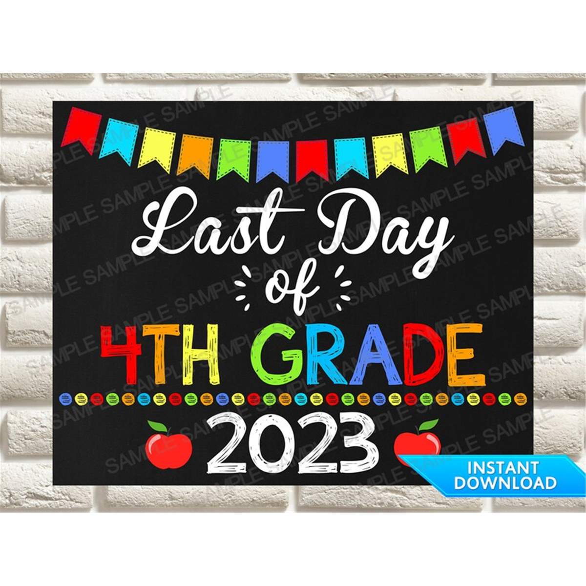 Last Day of 4th Grade Sign, Last Day of Fourth Grade Sign, L | Inspire ...