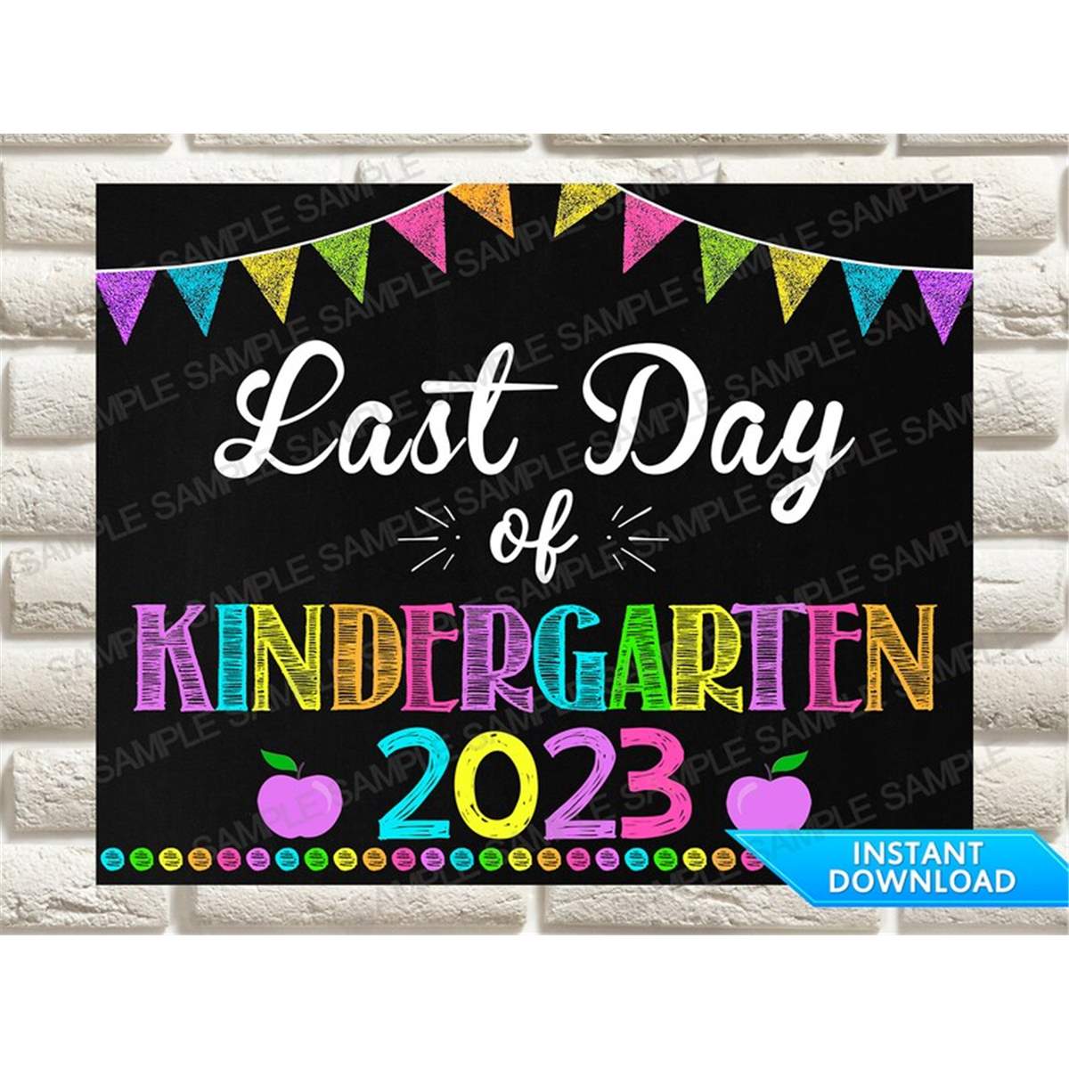 Last Day of Kindergarten Sign, Last Day of School Printable, | Inspire ...