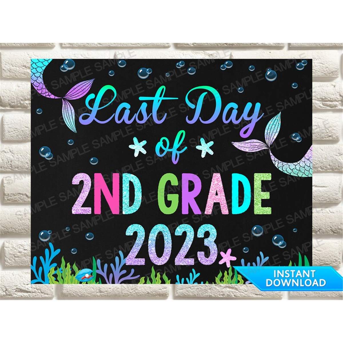 Mermaid Last Day of 2nd Grade Sign, Girl Last Day of Second - Inspire ...