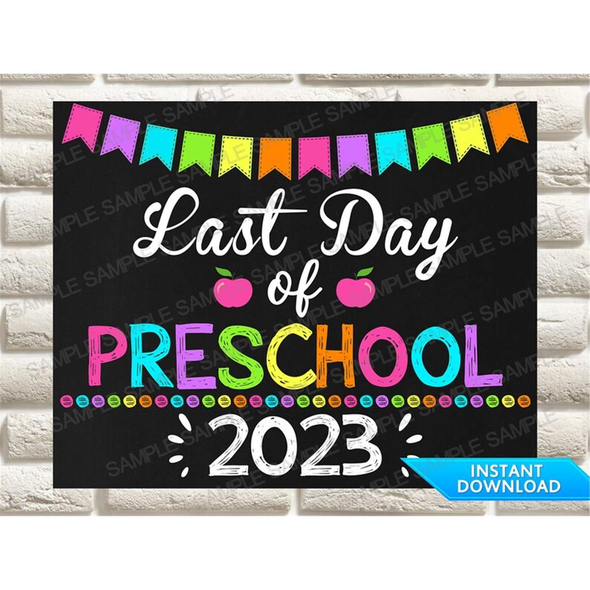 Girl Last Day of Preschool Sign, Girl Last Day of Preschool | Inspire ...