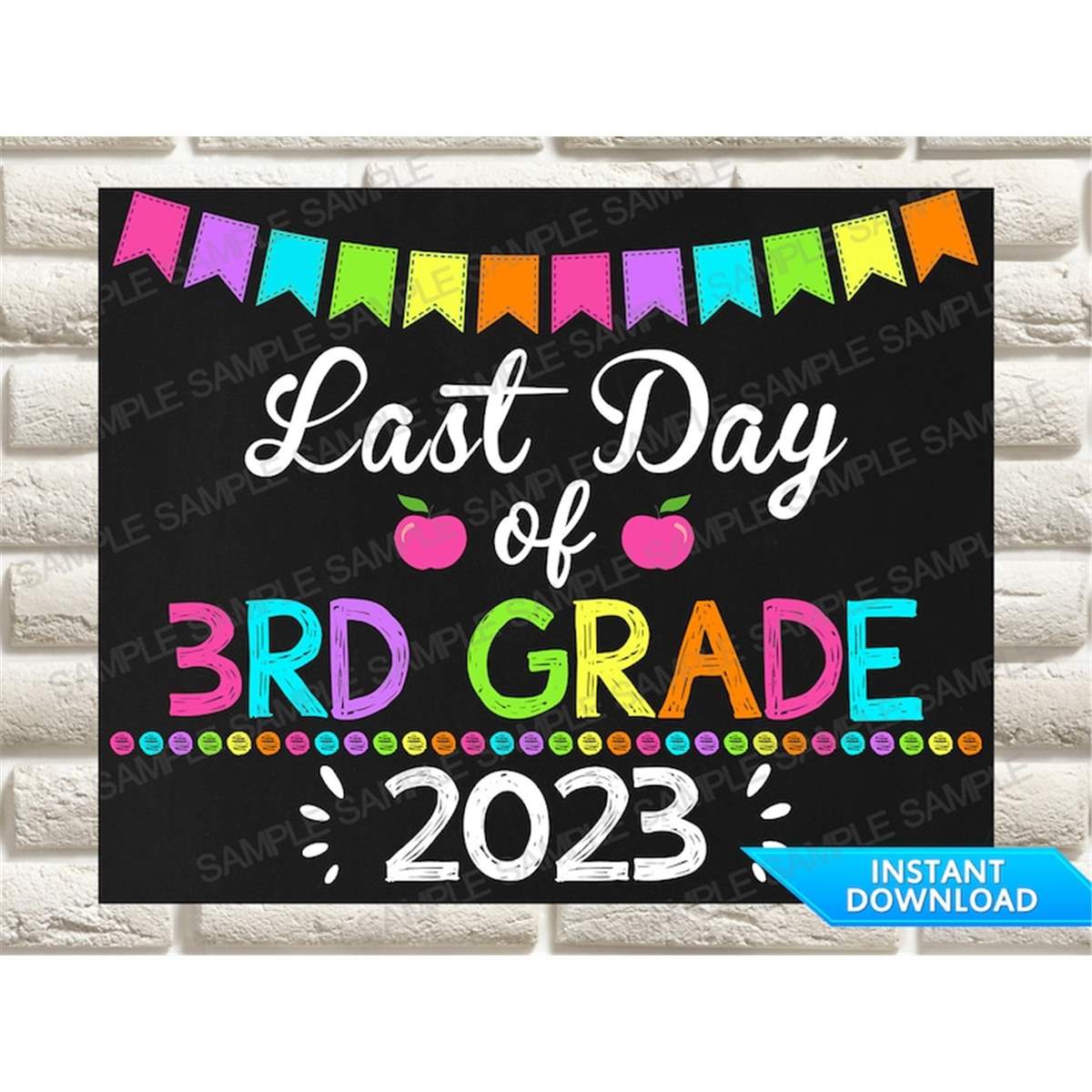 Girl Last Day of 3rd Grade Sign, Girl Last Day of Third Grad | Inspire ...