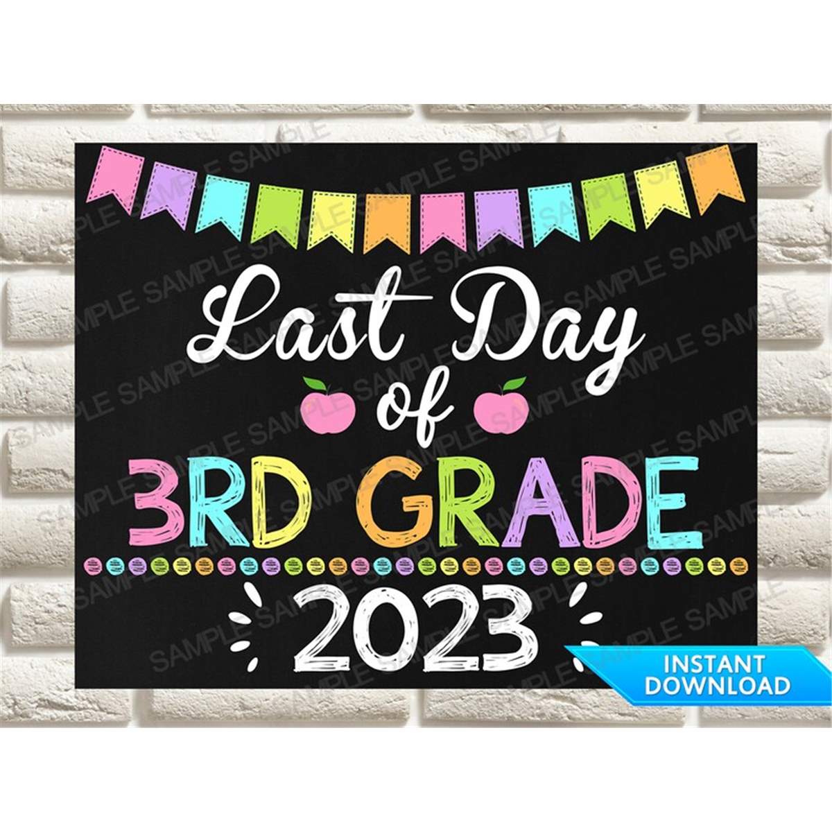Girl Last Day of 3rd Grade Sign, Girl Last Day of Third Grad | Inspire ...