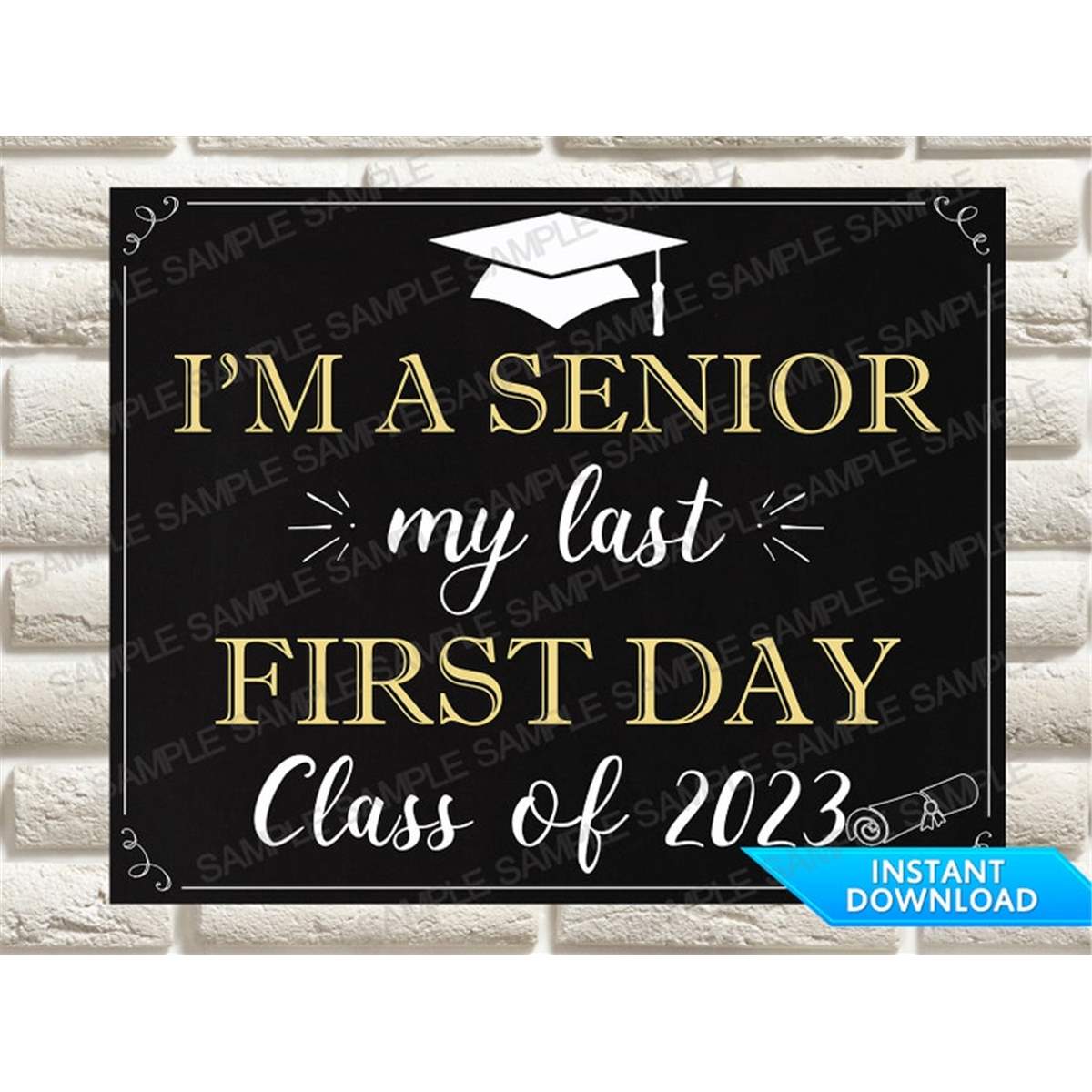 First Day of Senior Year Sign Im a Senior My Last First Day | Inspire ...