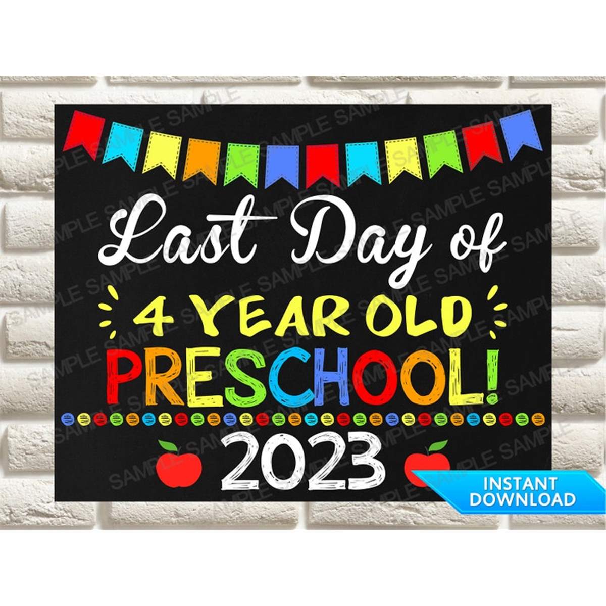 Last Day of 4 Year Old Preschool Sign, Last Day of Preschool | Inspire ...
