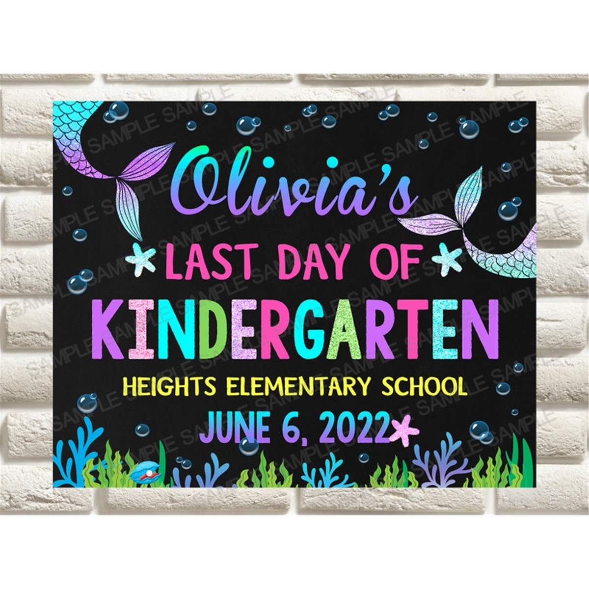 Mermaid Last Day of Kindergarten Sign, Girl Last Day of Kind | Inspire ...