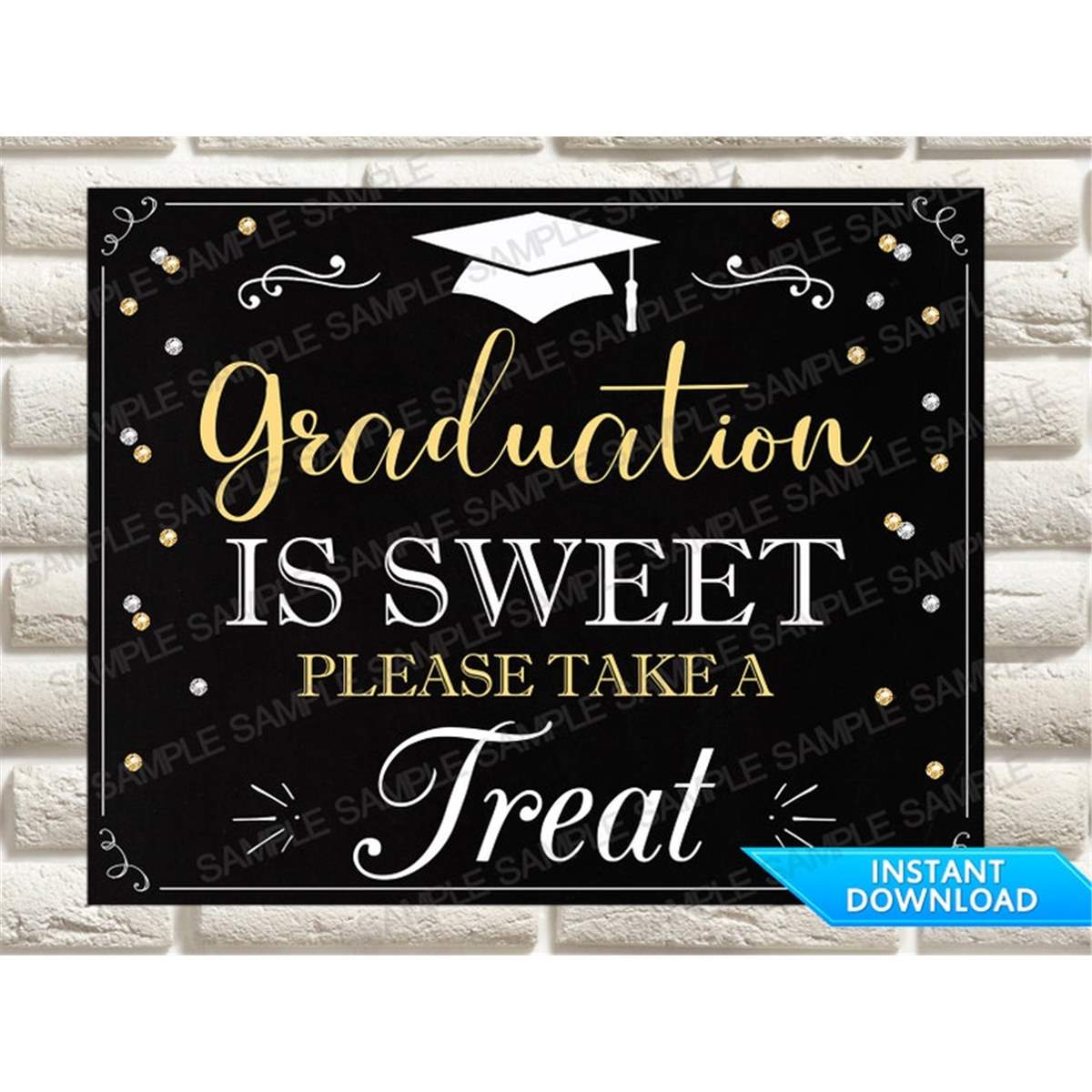 Graduation is Sweet Take a Treat Sign, Graduation is Sweet P | Inspire ...