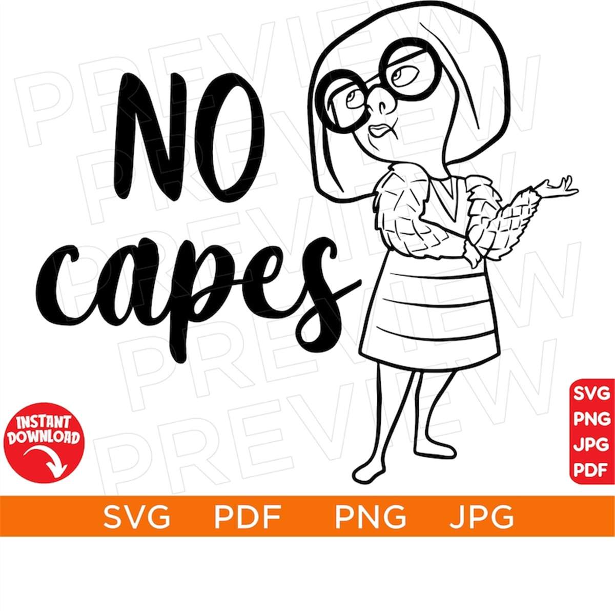 No Capes Edna Mode SVG The incredibles SVG Disneyland Ears C - Inspire ...