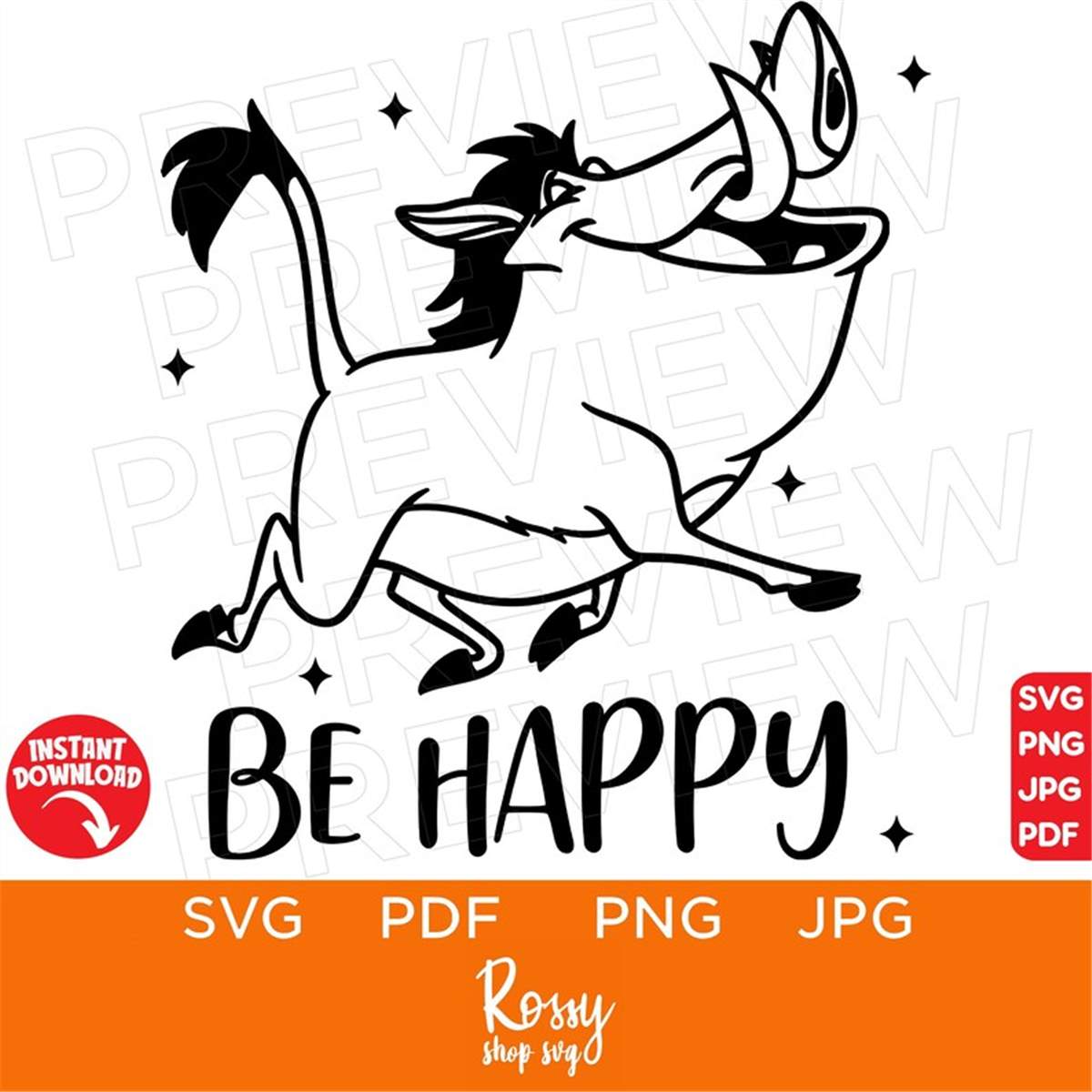 Be Happy The Lion King SVG , Pumbaa Svg , Disneyland Ears Cl - Inspire ...