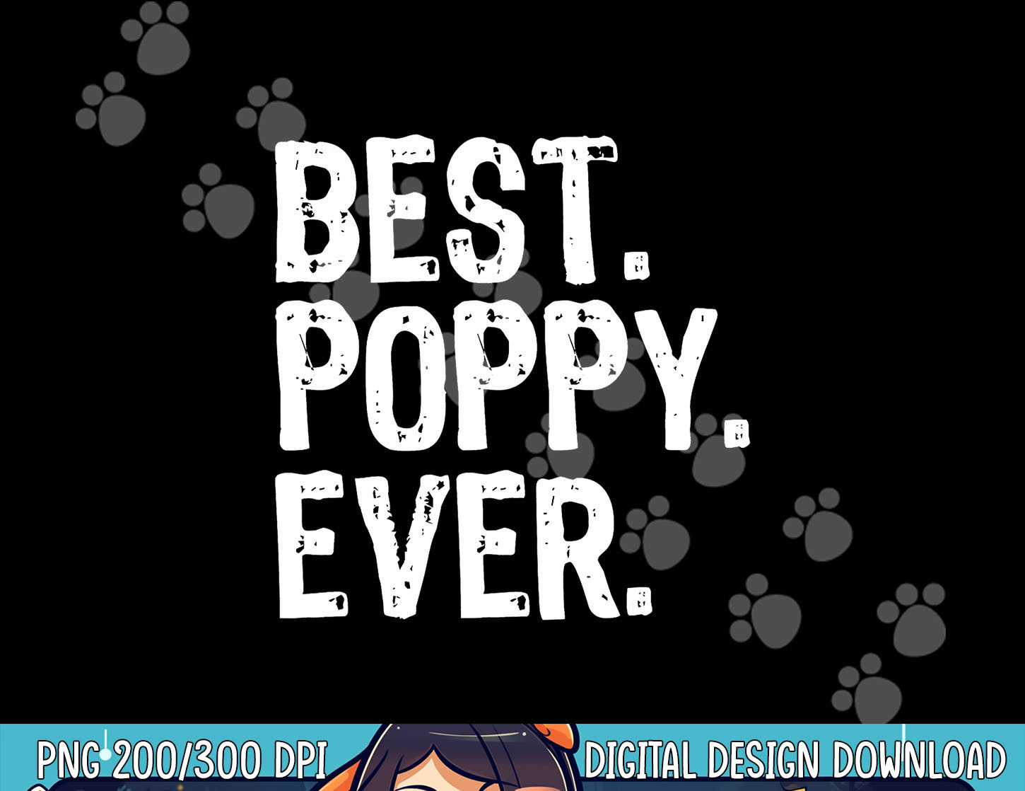 Best Poppy Ever Family Cool Funny png,sublimation copy - Inspire Uplift