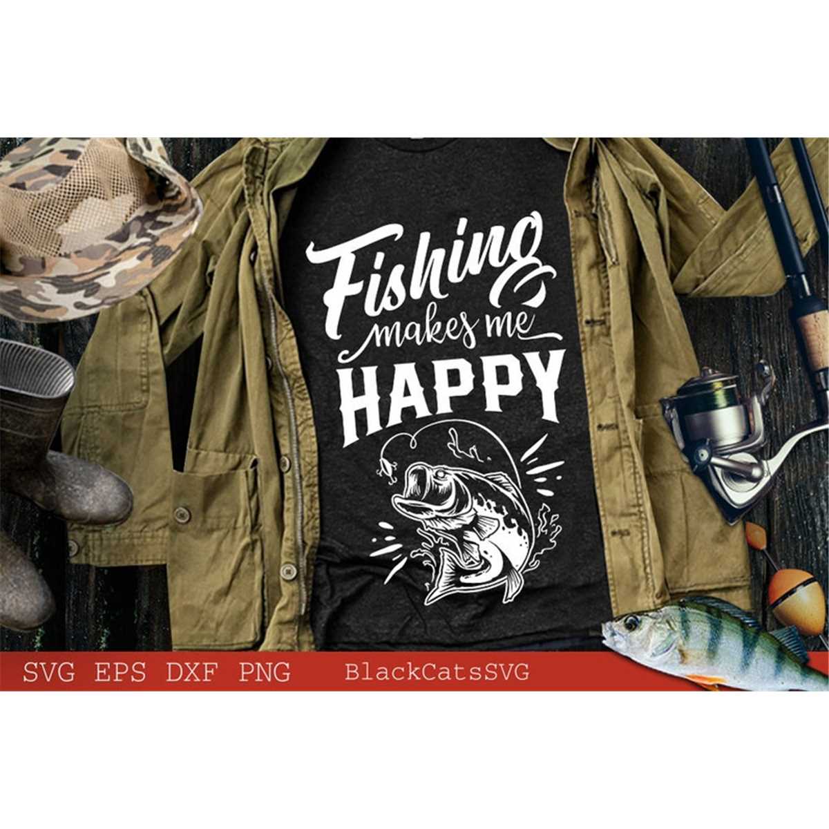 Fishing makes me happy svg, Fishing poster svg, Fish svg, Fi | Inspire ...
