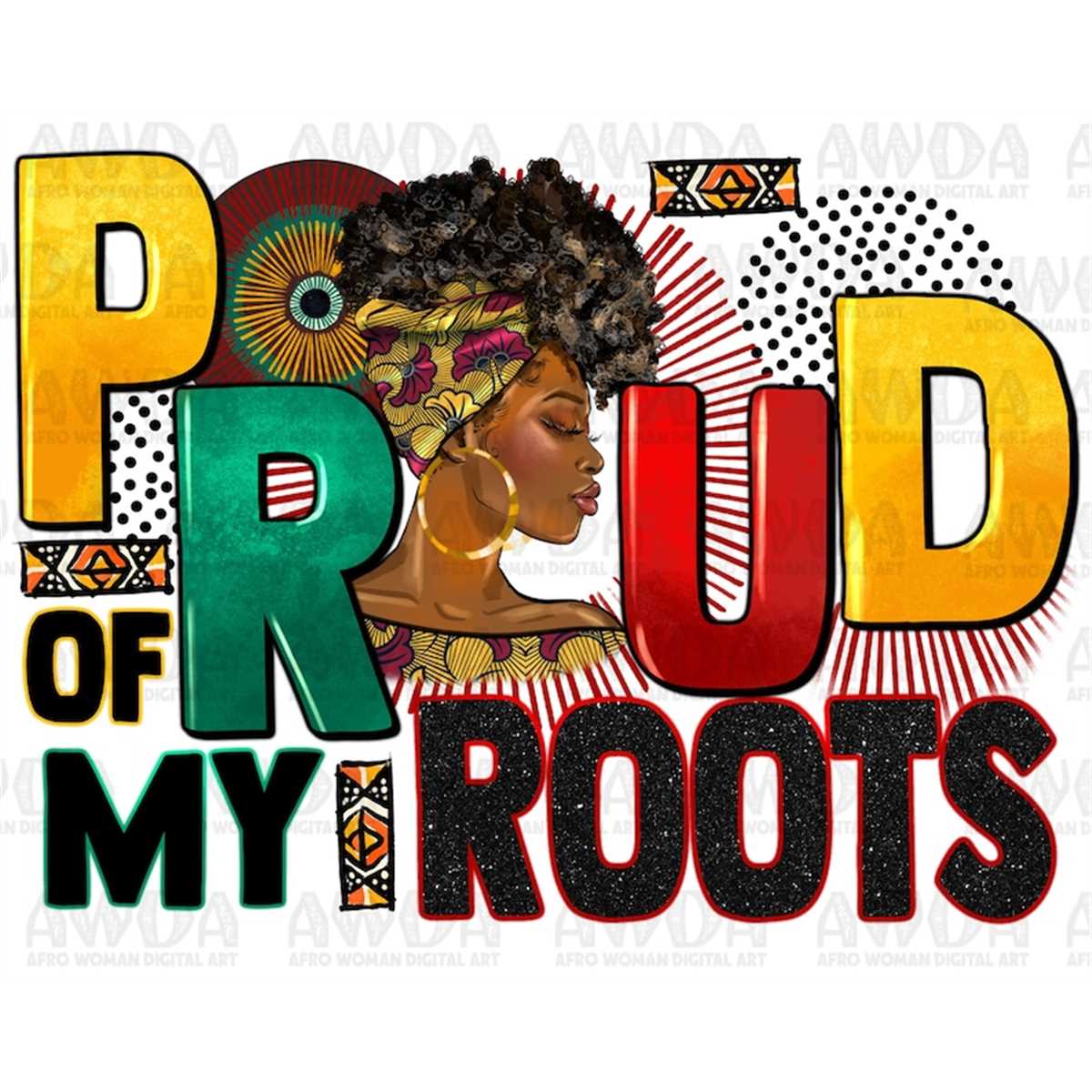 Proud of my roots afro png sublimation design download, blac | Inspire ...