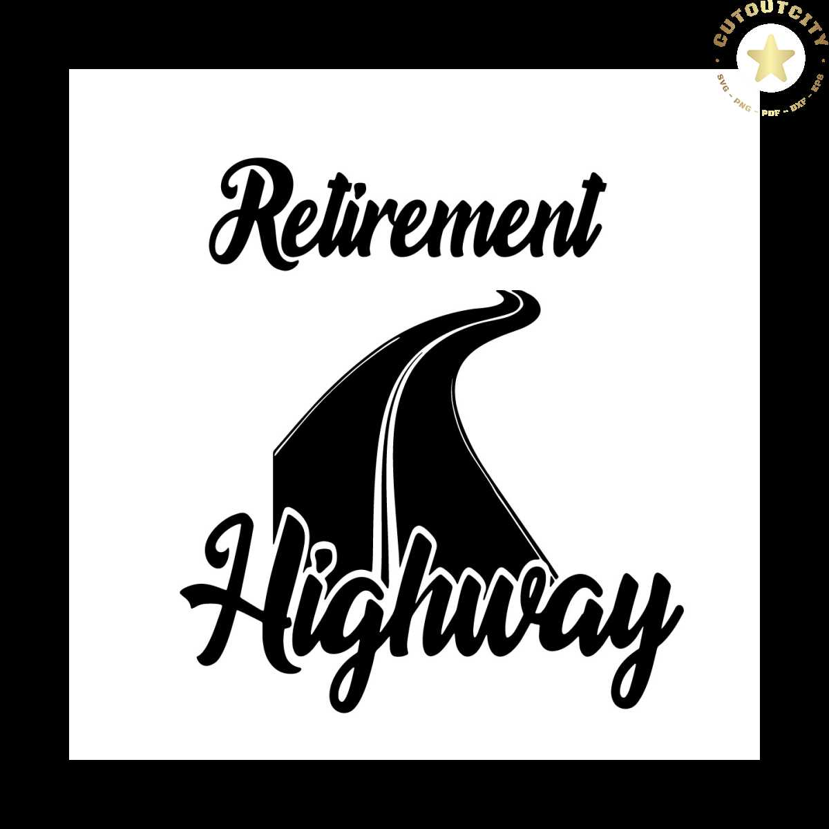 Retirement Highway clipart, vector retired design, retiremen | Inspire ...