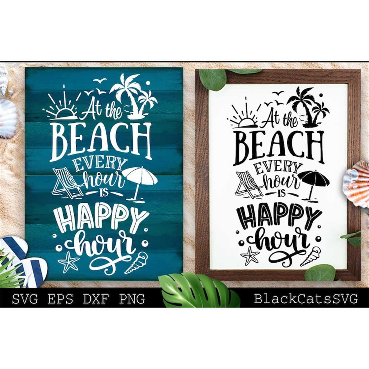 At the beach every hour is happy hour svg, Beach svg, Summer | Inspire ...