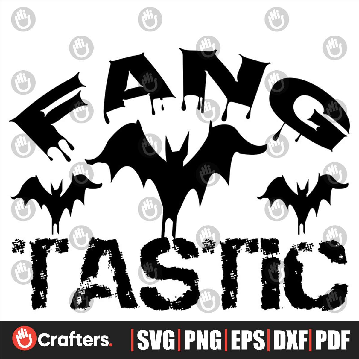 Fang Tastic Bat Svg, Halloween Svg, Fang Tastic Svg, Hallowe | Inspire ...