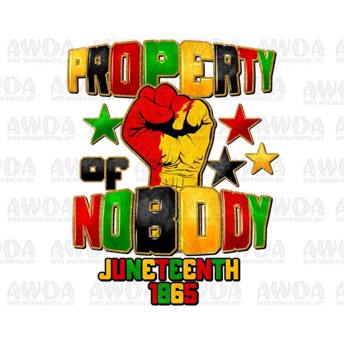 Property of nobody Juneteenth png sublimation design downloa | Inspire ...