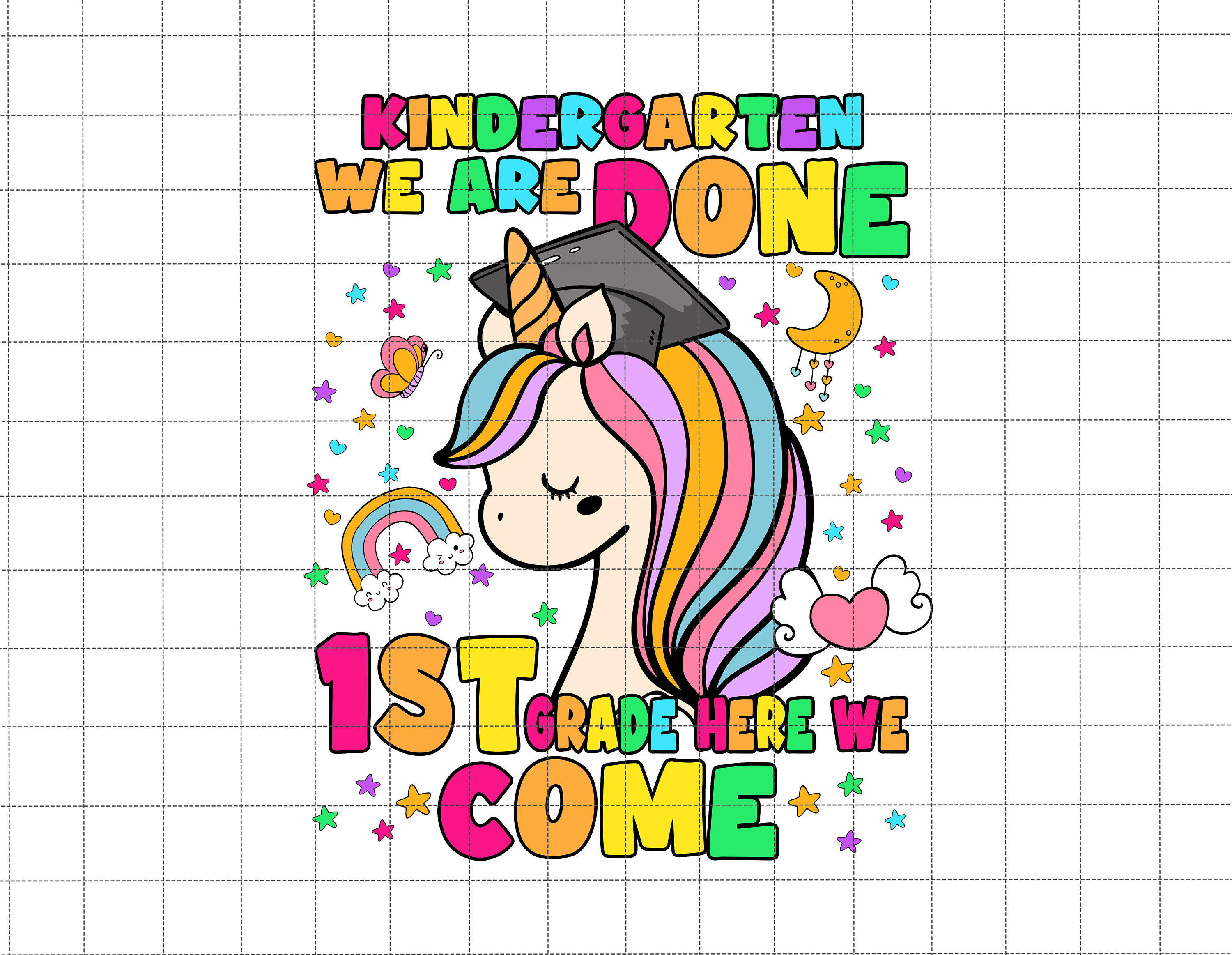 Kindergarten We Are Done, 1st Grade Here We Come Png, First - Inspire ...