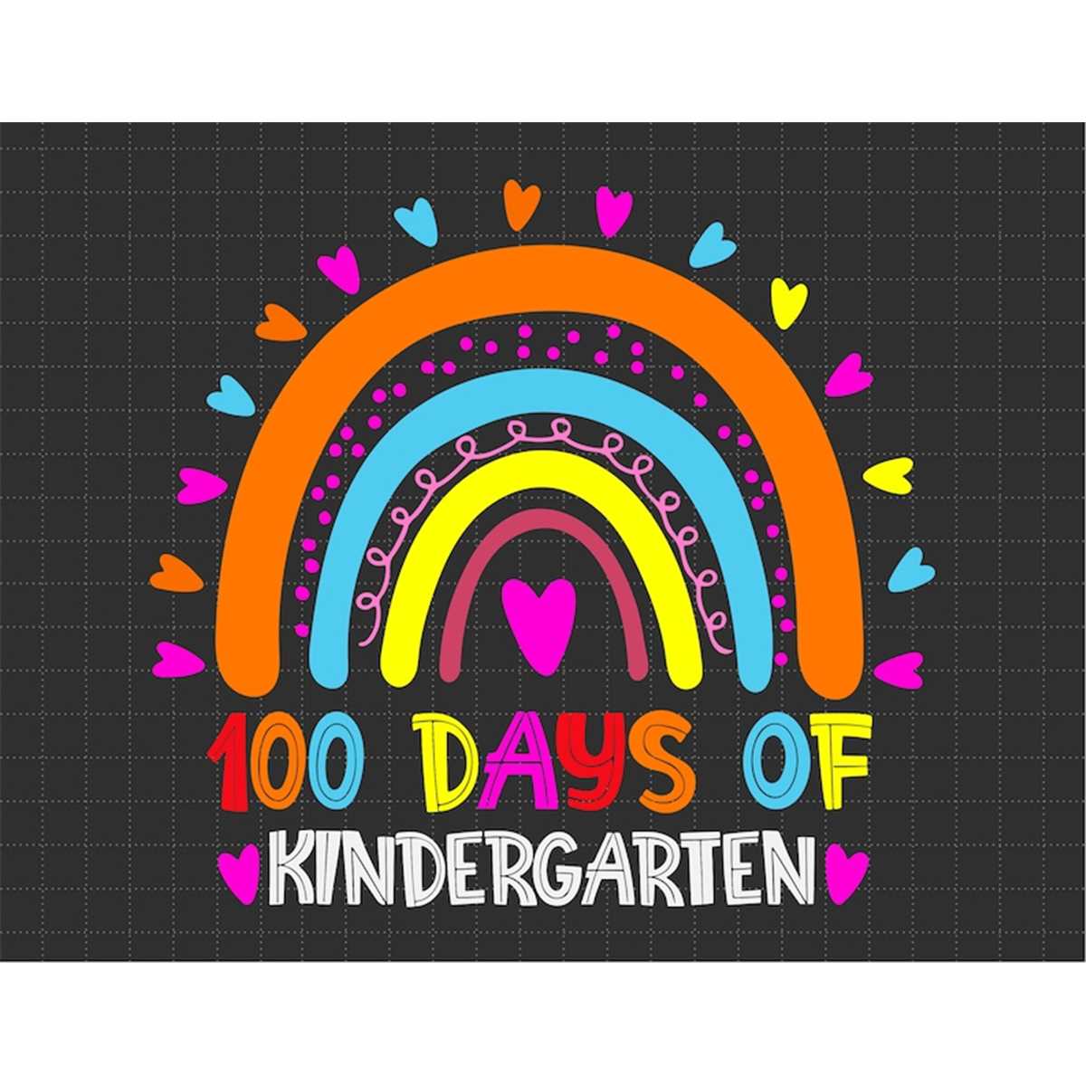 Funny Coloful Rainbow 100 Days Of Kindergarten Svg, 100 Day - Inspire ...