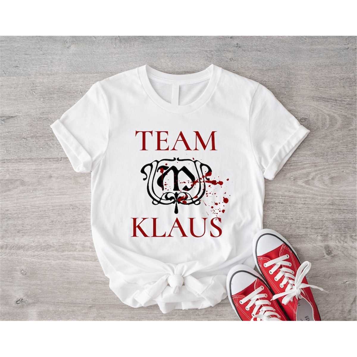 Team Klaus Shirt, Klaus Mikaelson Shirt, Mystic Falls Sweats | Inspire ...