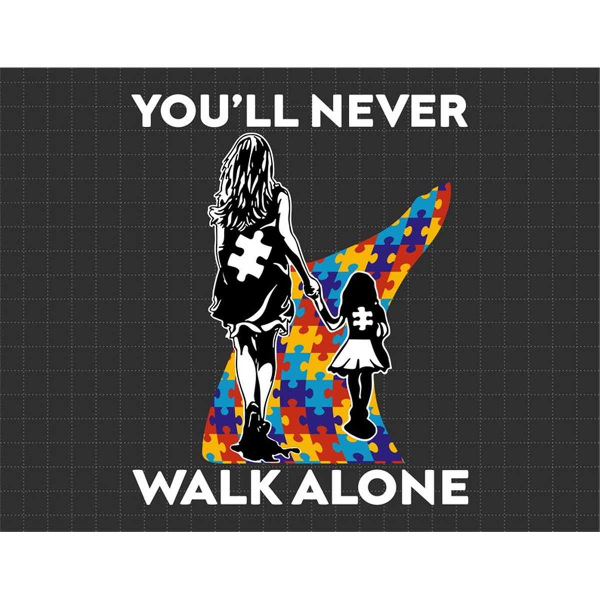You'll Never Walk Alone Svg, Puzzle Piece Svg, Autism Suppor | Inspire ...