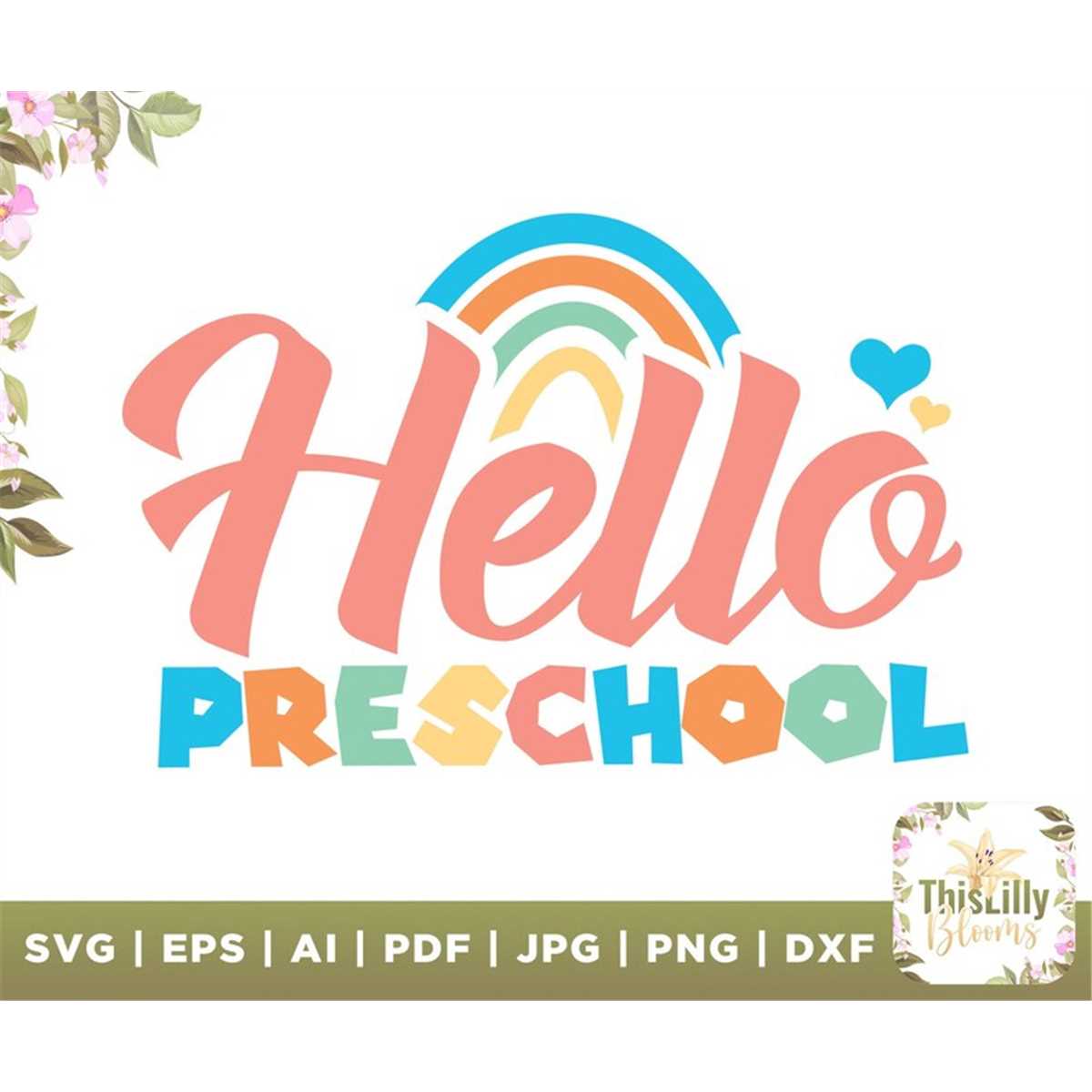 Hello Preschool Svg, Back to School Svg, Teacher Svg, kids s | Inspire ...
