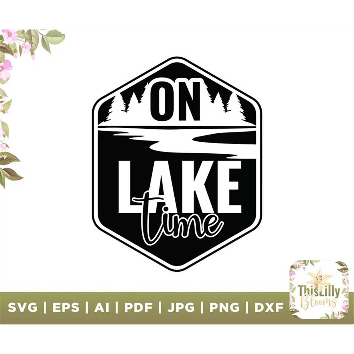 On lake time svg, on lake svg, Lake shirt svg, lake time svg | Inspire ...