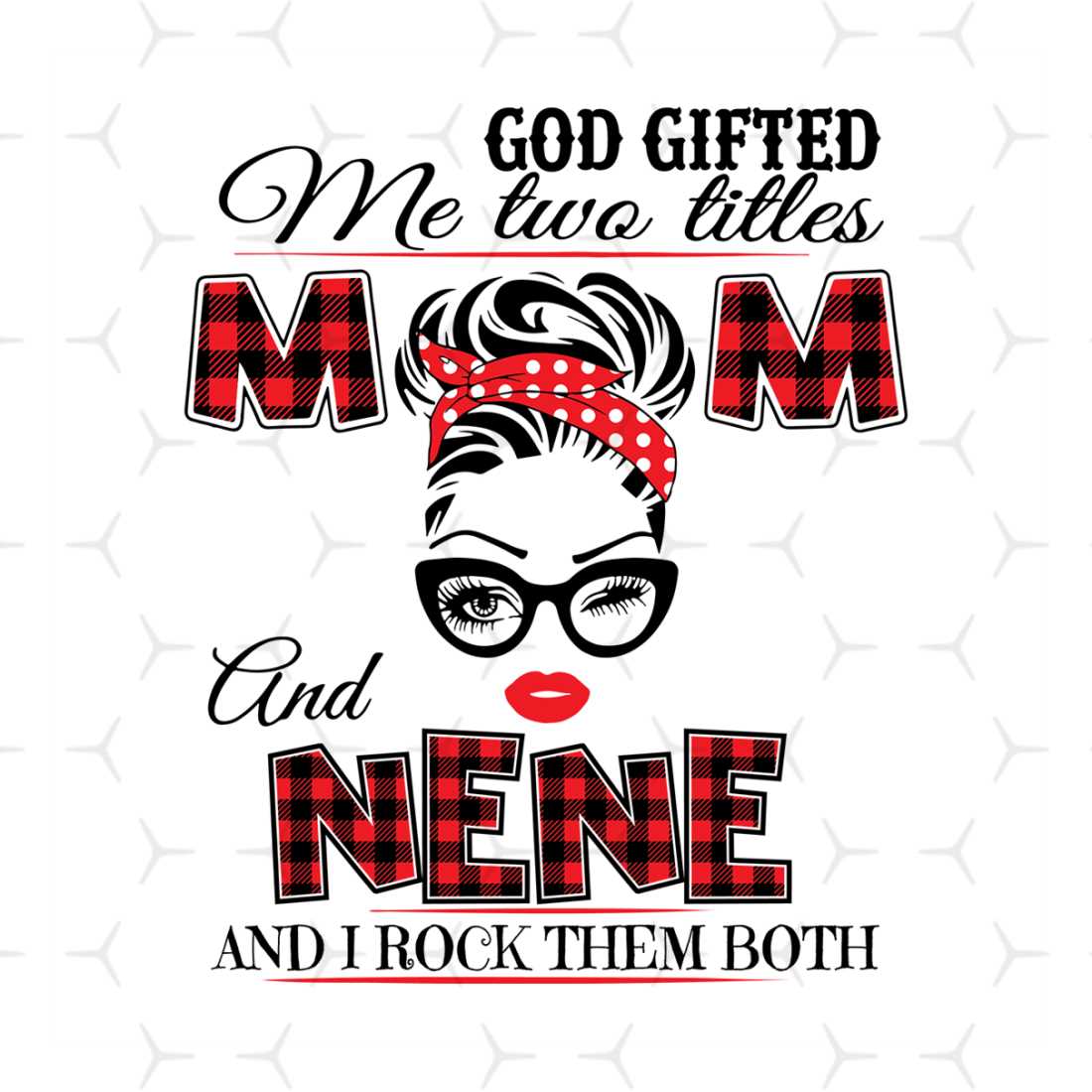I Have Two Titles Mom And Nene Svg, Trending Svg, Mom Svg, M | Inspire ...