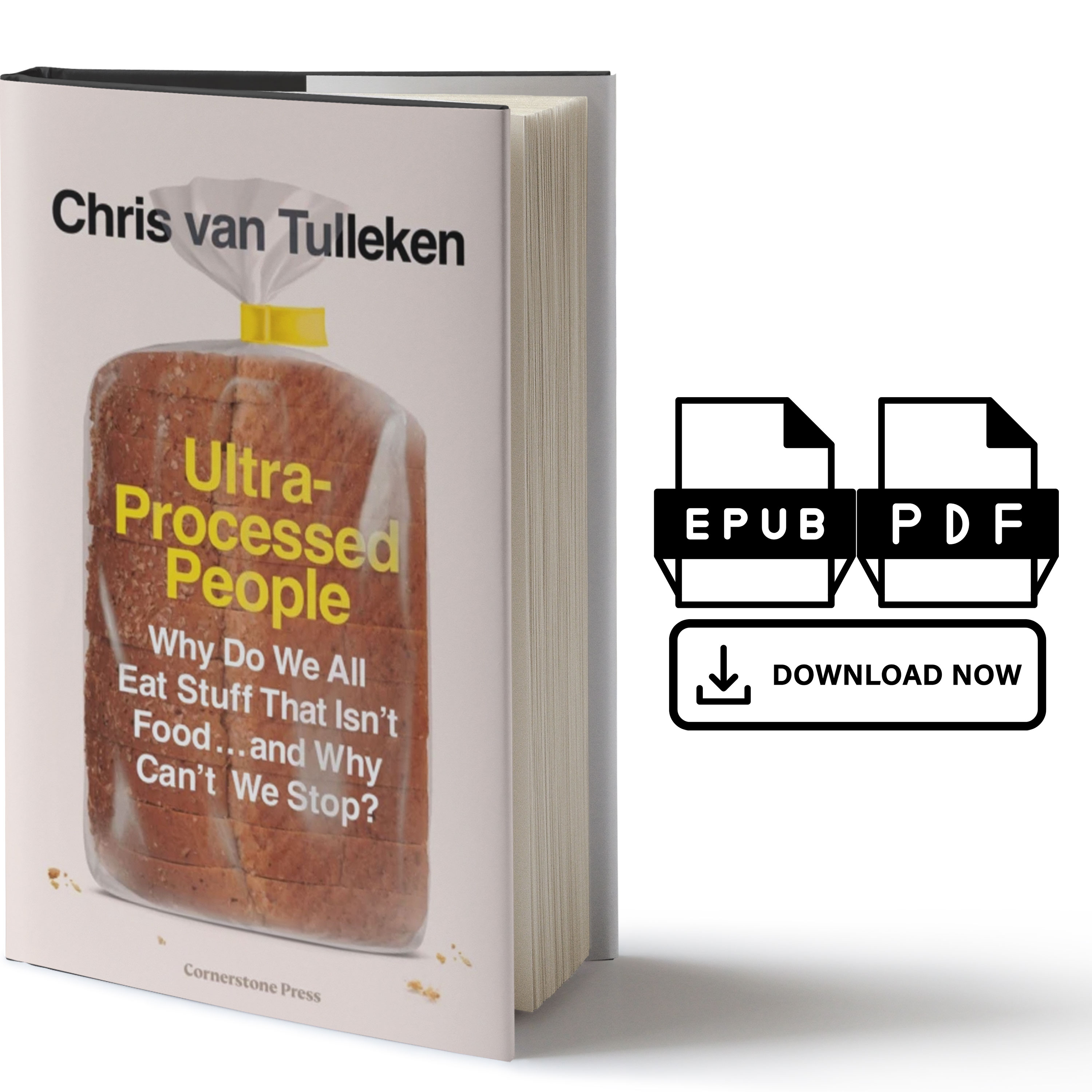 Ultra-Processed People : Why Do We All Eat Stuff That Isn't | Inspire ...